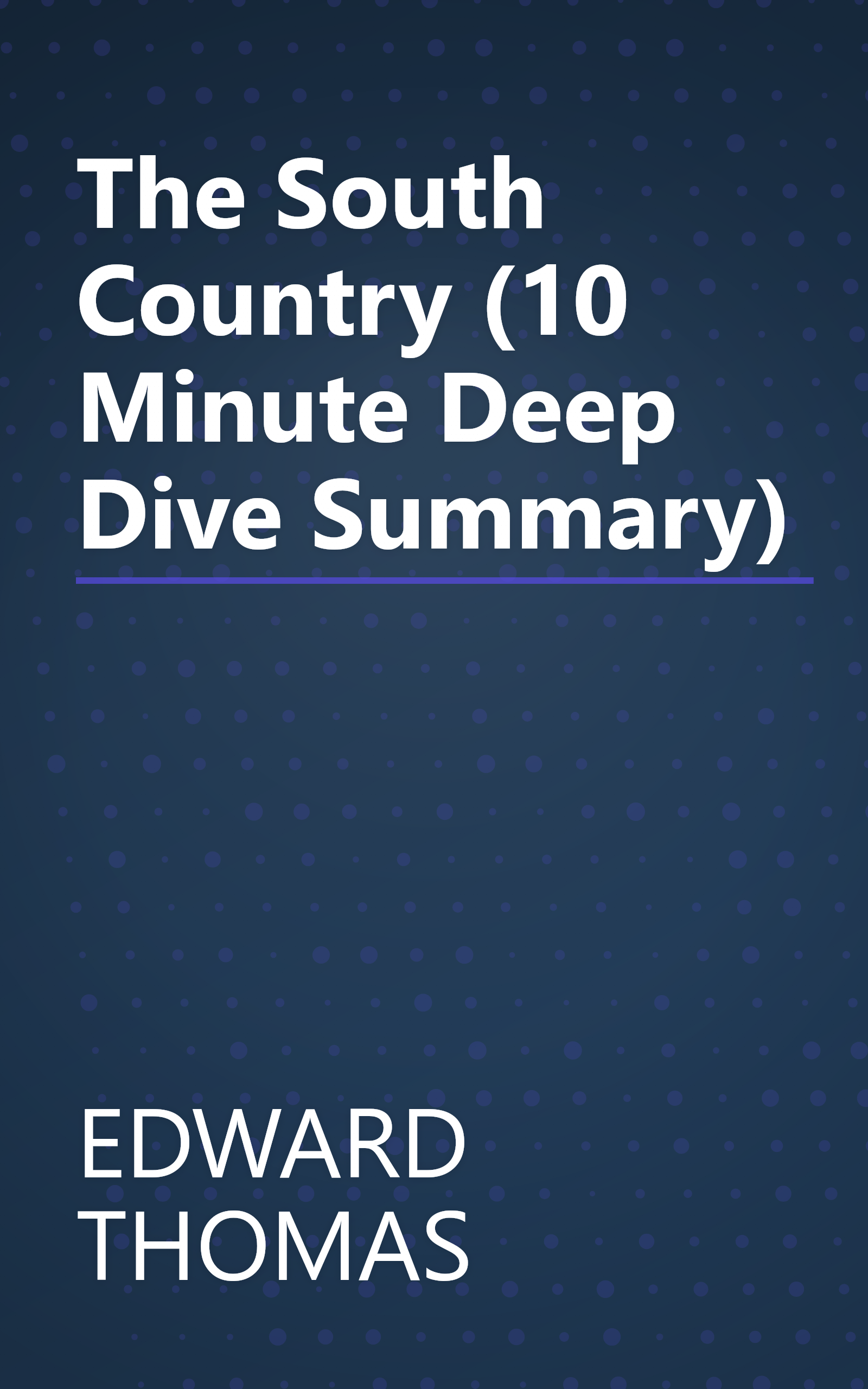 The South Country (10 Minute   Deep Dive Summary) book cover
