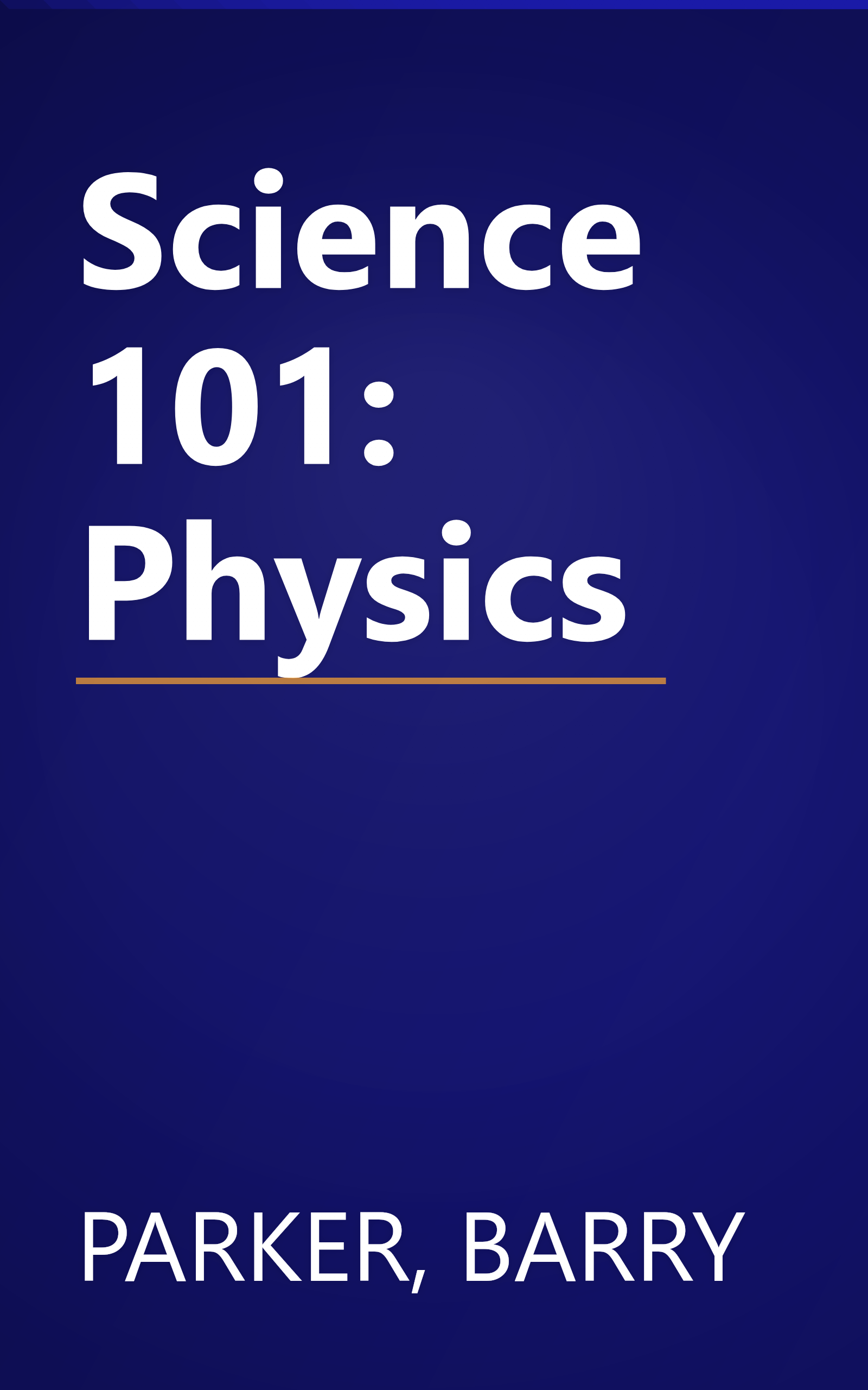 Science 101: Physics book cover