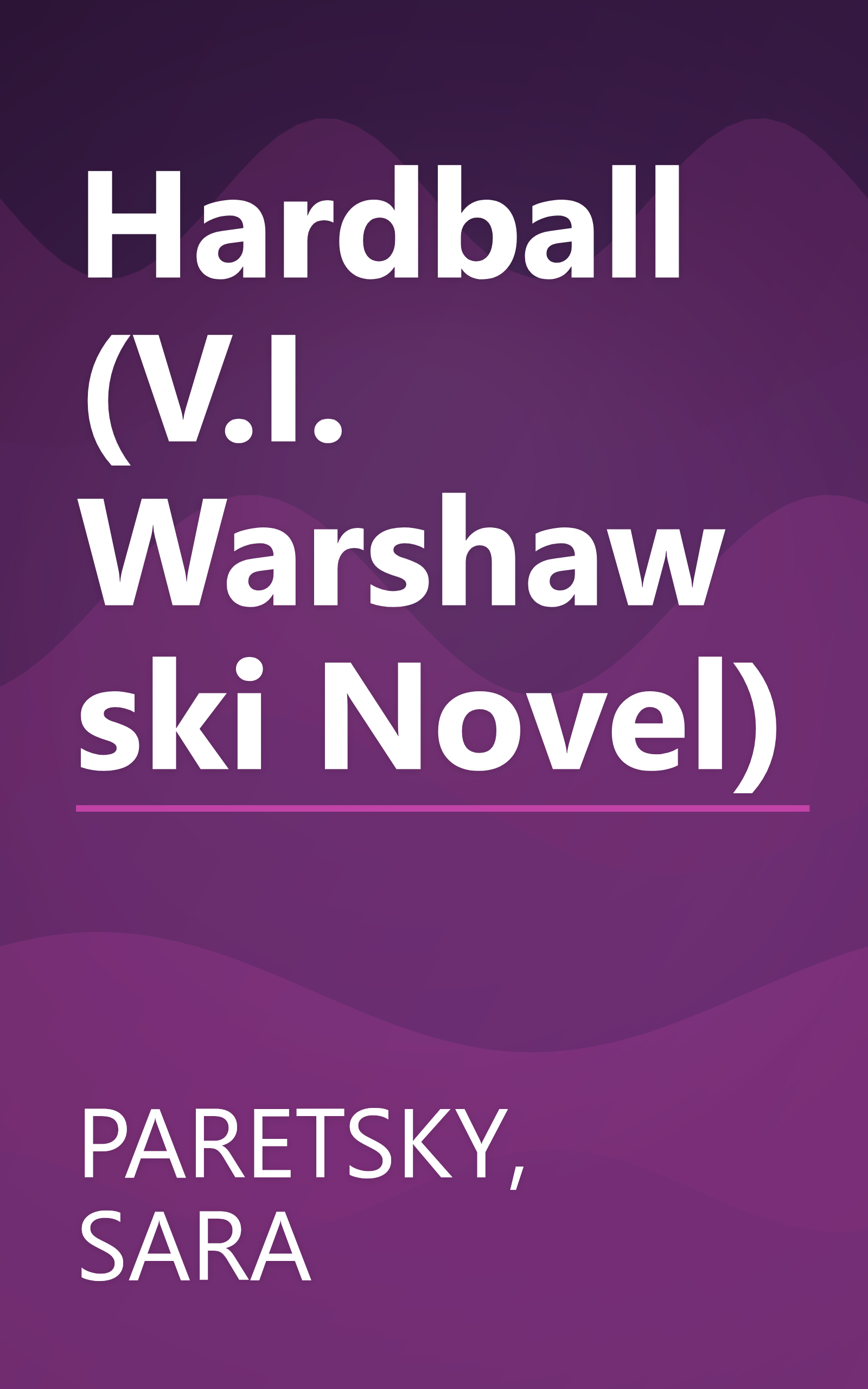 Hardball (V.I. Warshawski Novel) book cover