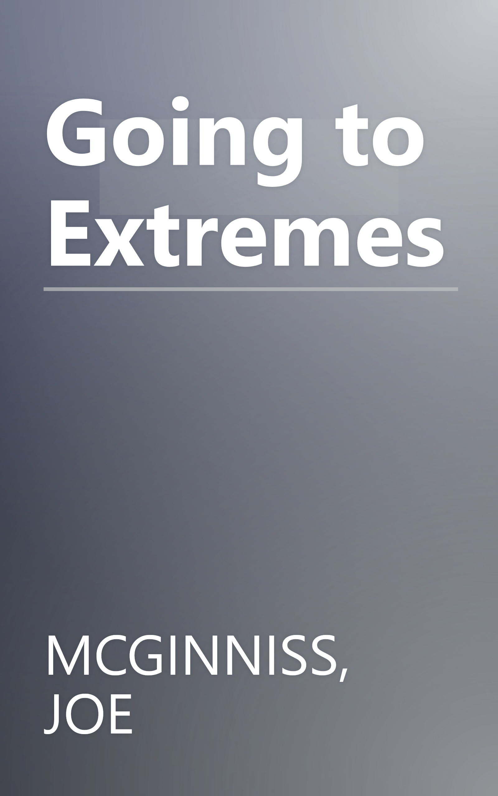 Going to Extremes book cover