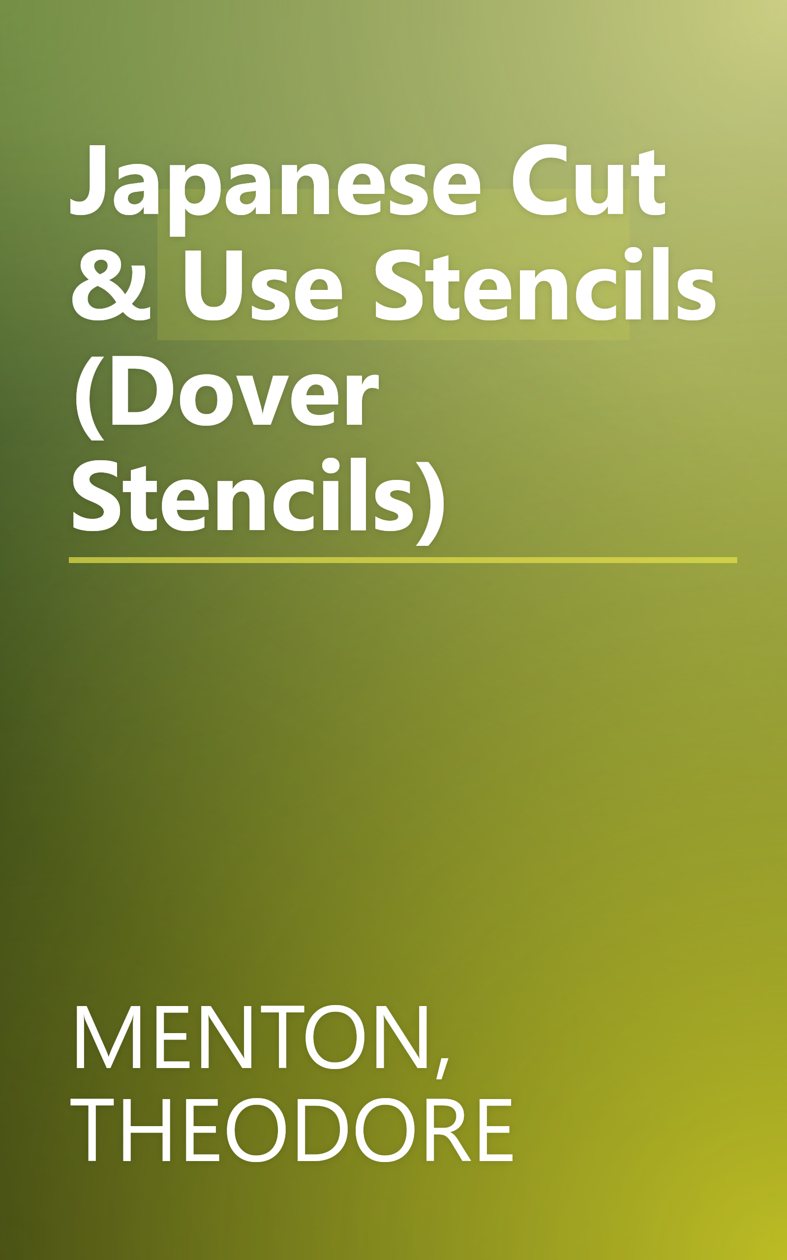 Japanese Cut & Use Stencils (Dover Stencils) book cover