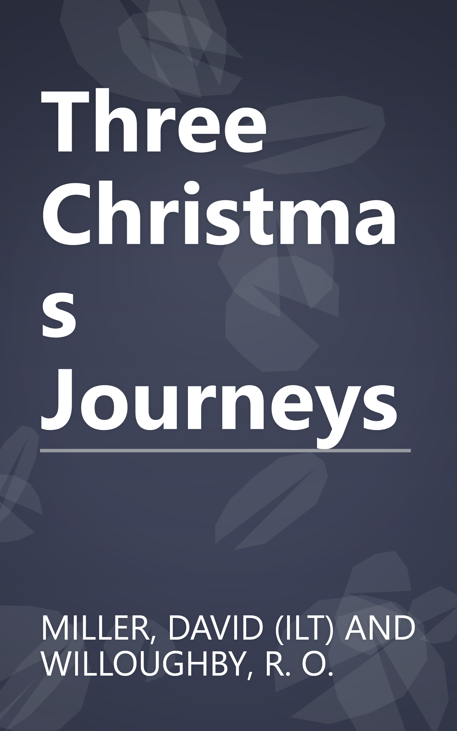 Three Christmas Journeys book cover