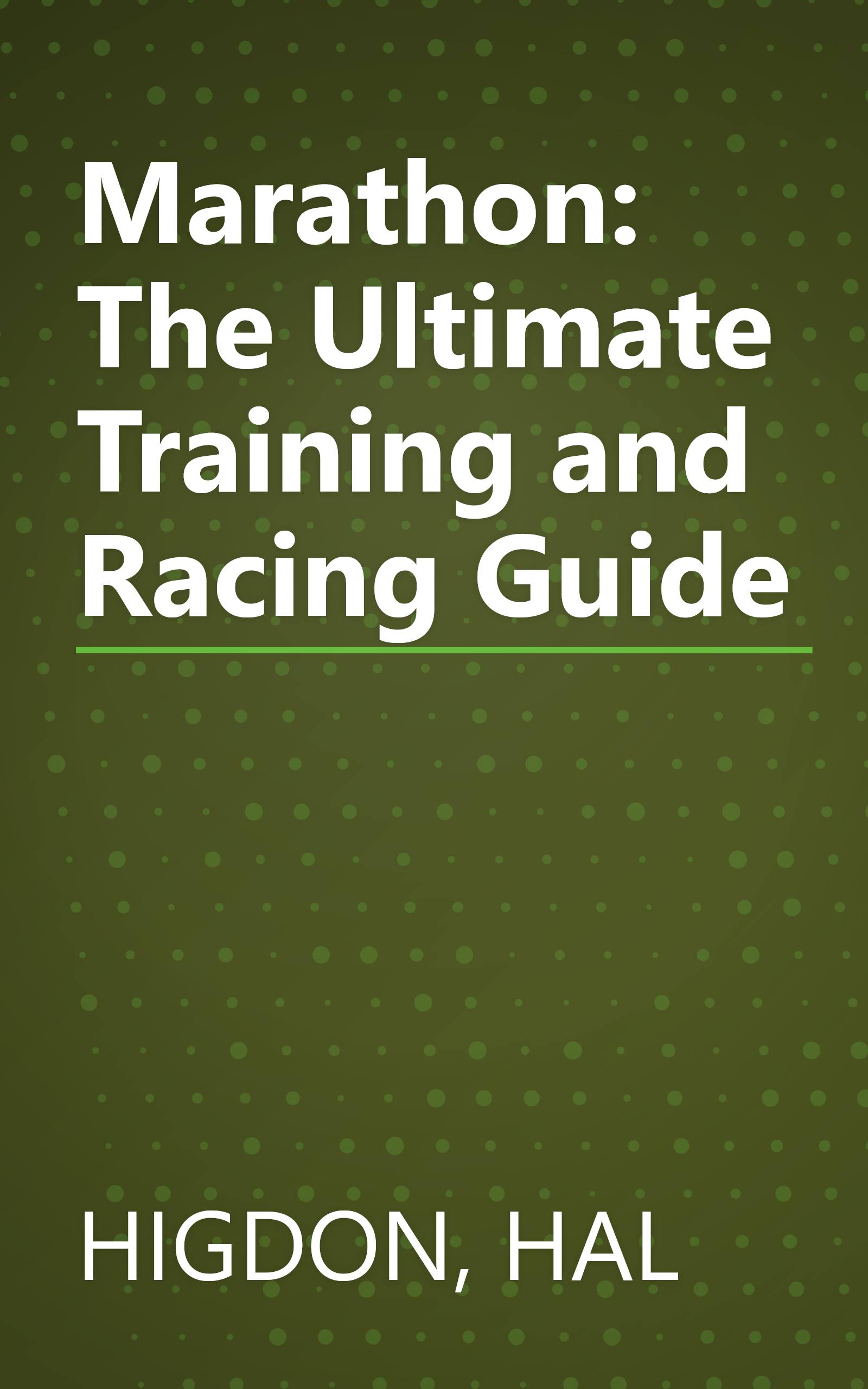 Marathon: The Ultimate Training and Racing Guide book cover
