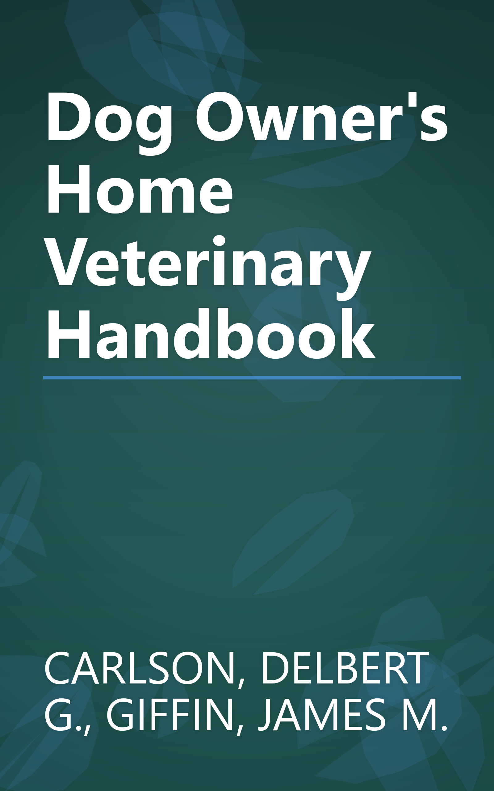 Dog Owner's Home Veterinary Handbook book cover