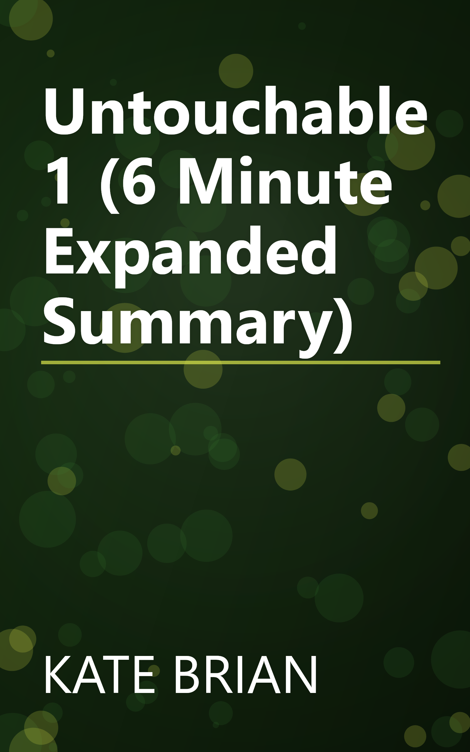 Untouchable 1 (6 Minute   Expanded Summary) book cover