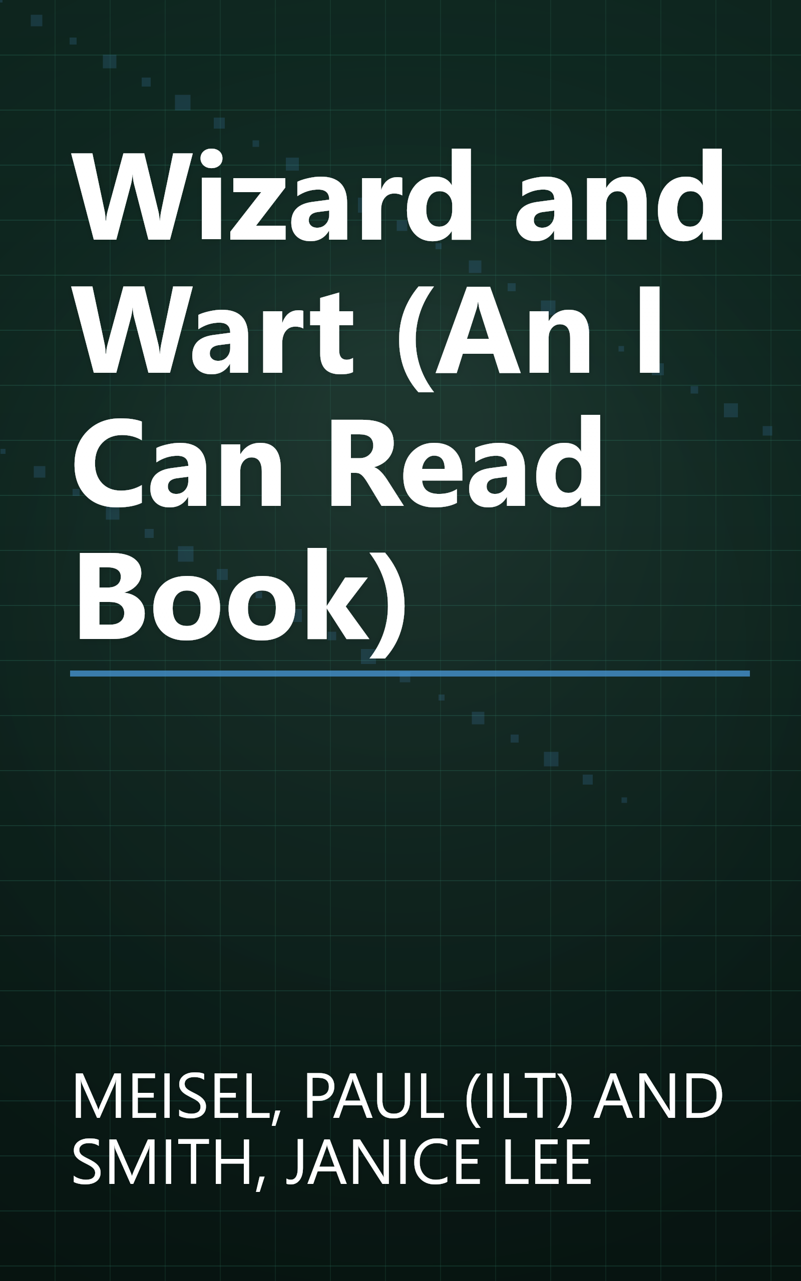 Wizard and Wart (An I Can Read Book) book cover