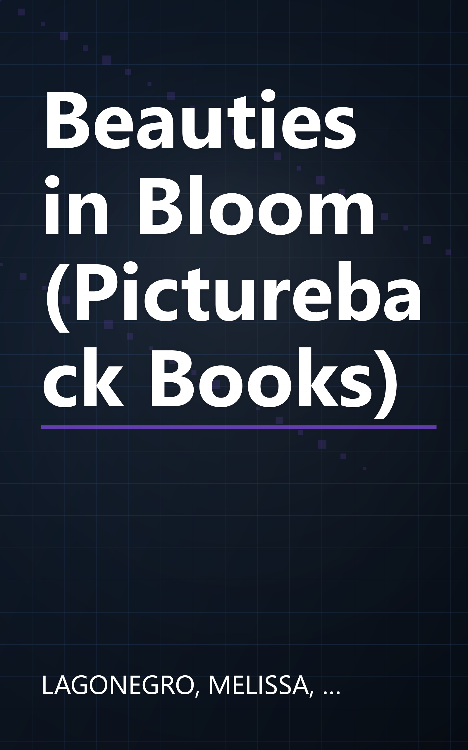 Beauties in Bloom (Pictureback Books) book cover