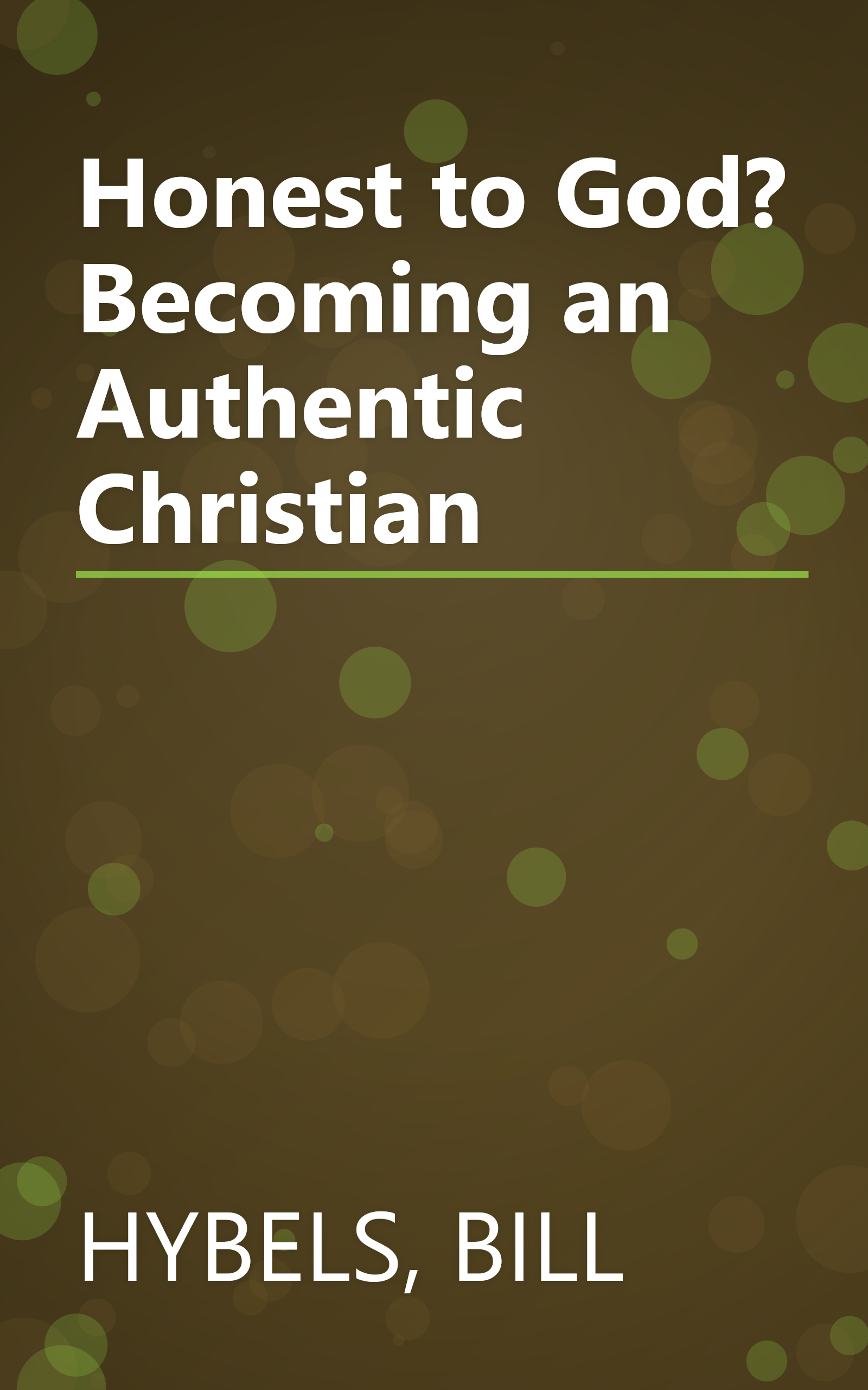 Honest to God? Becoming an Authentic Christian book cover