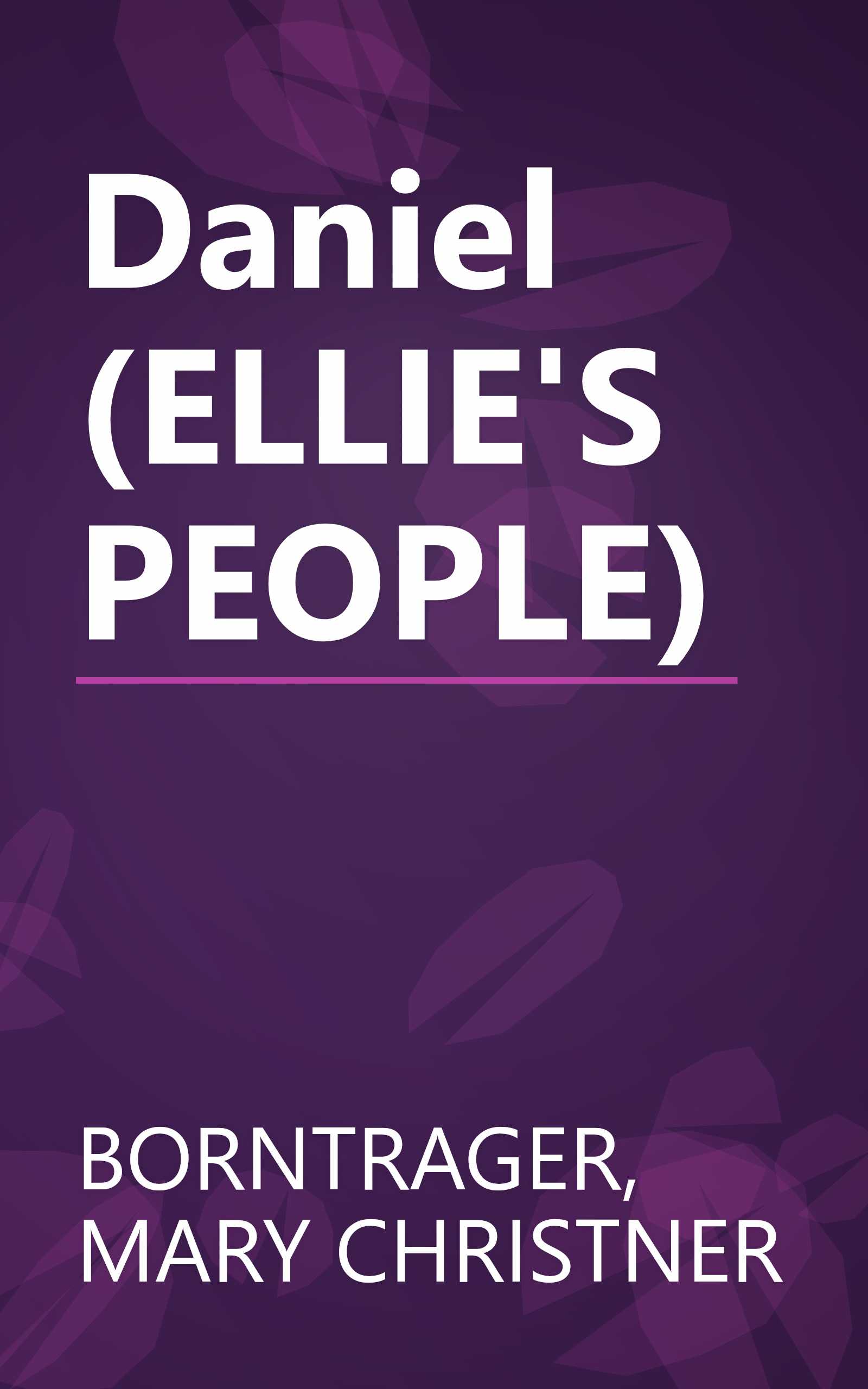 Daniel (ELLIE'S PEOPLE) book cover
