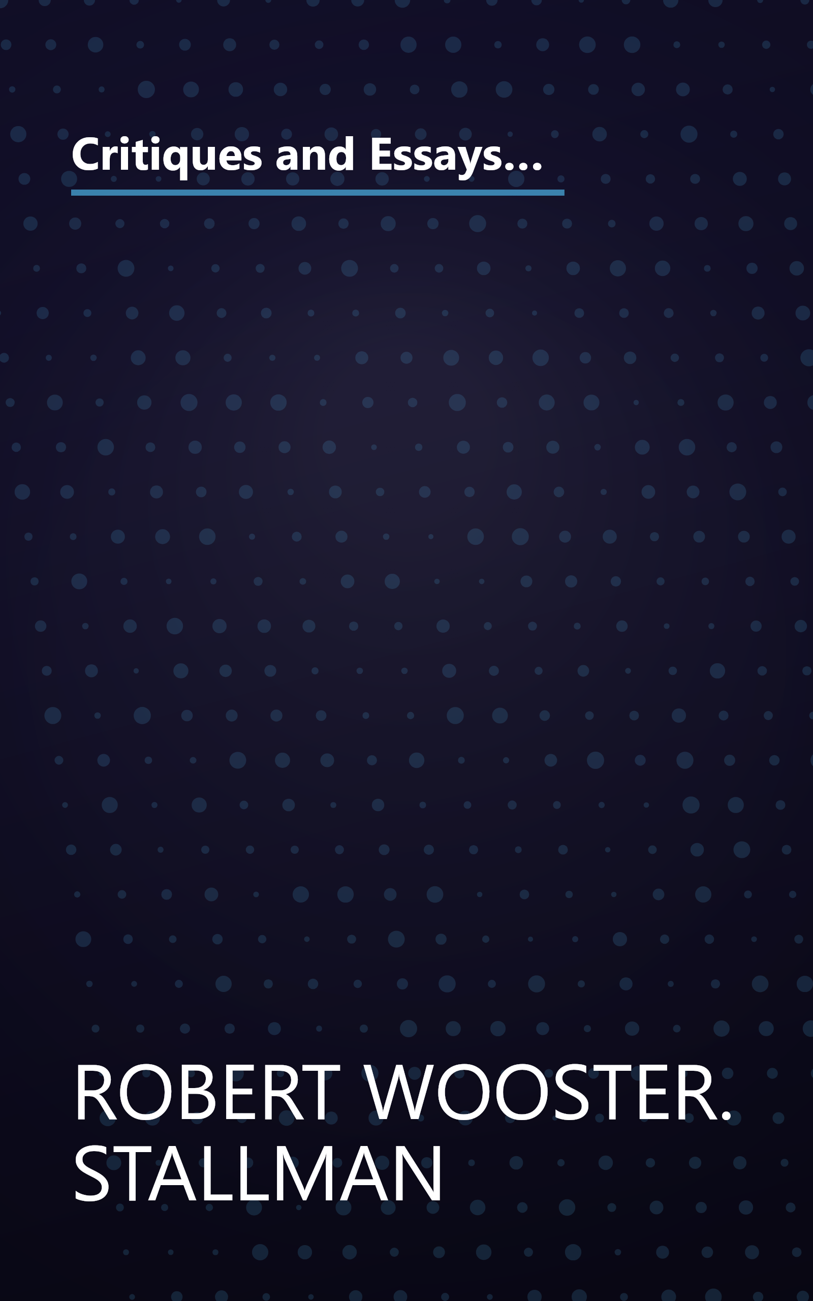 Critiques and Essays in Criticism, 1920-1948: Representing the Achievement of Modern British and American Critics. book cover