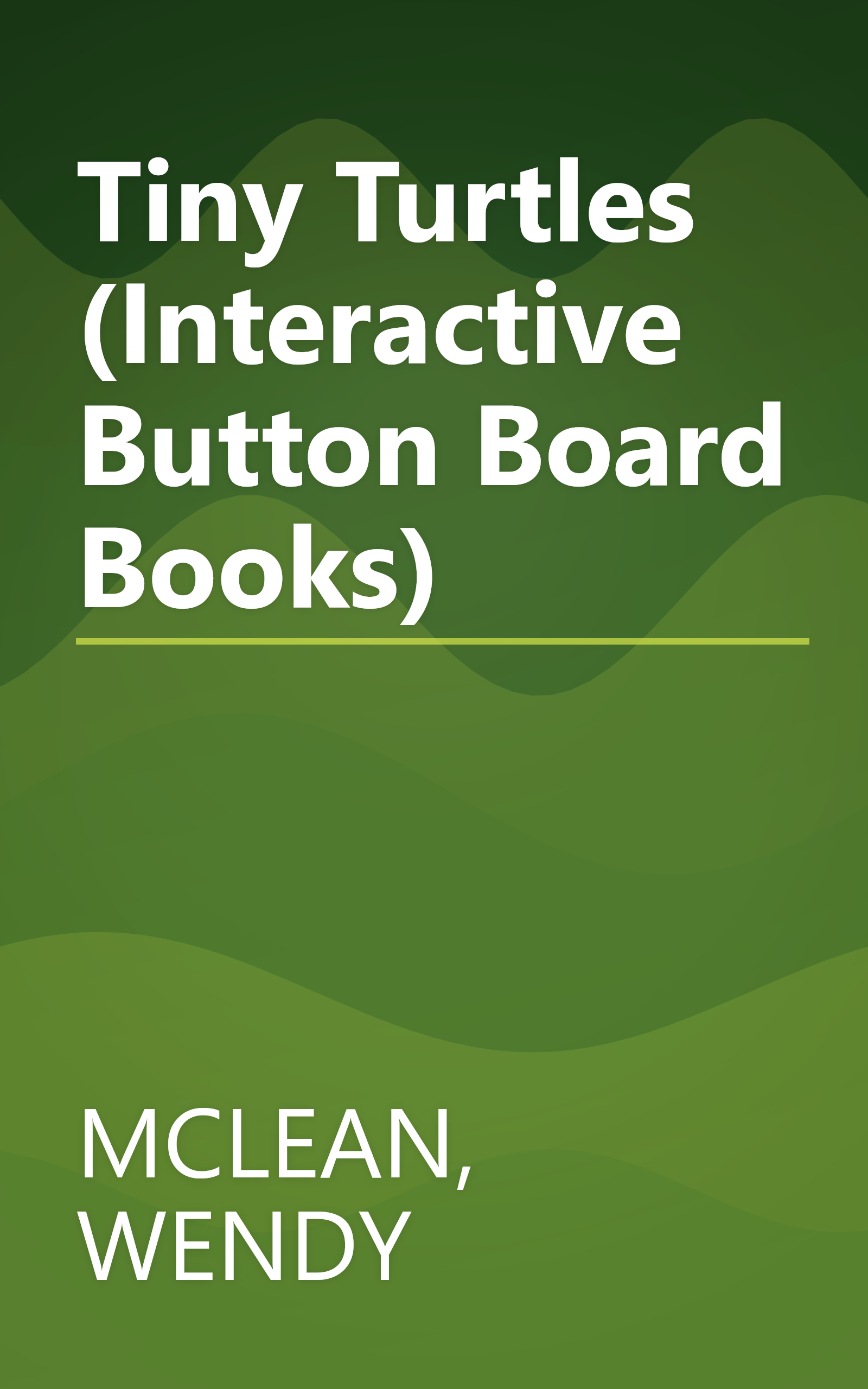 Tiny Turtles (Interactive Button Board Books) book cover