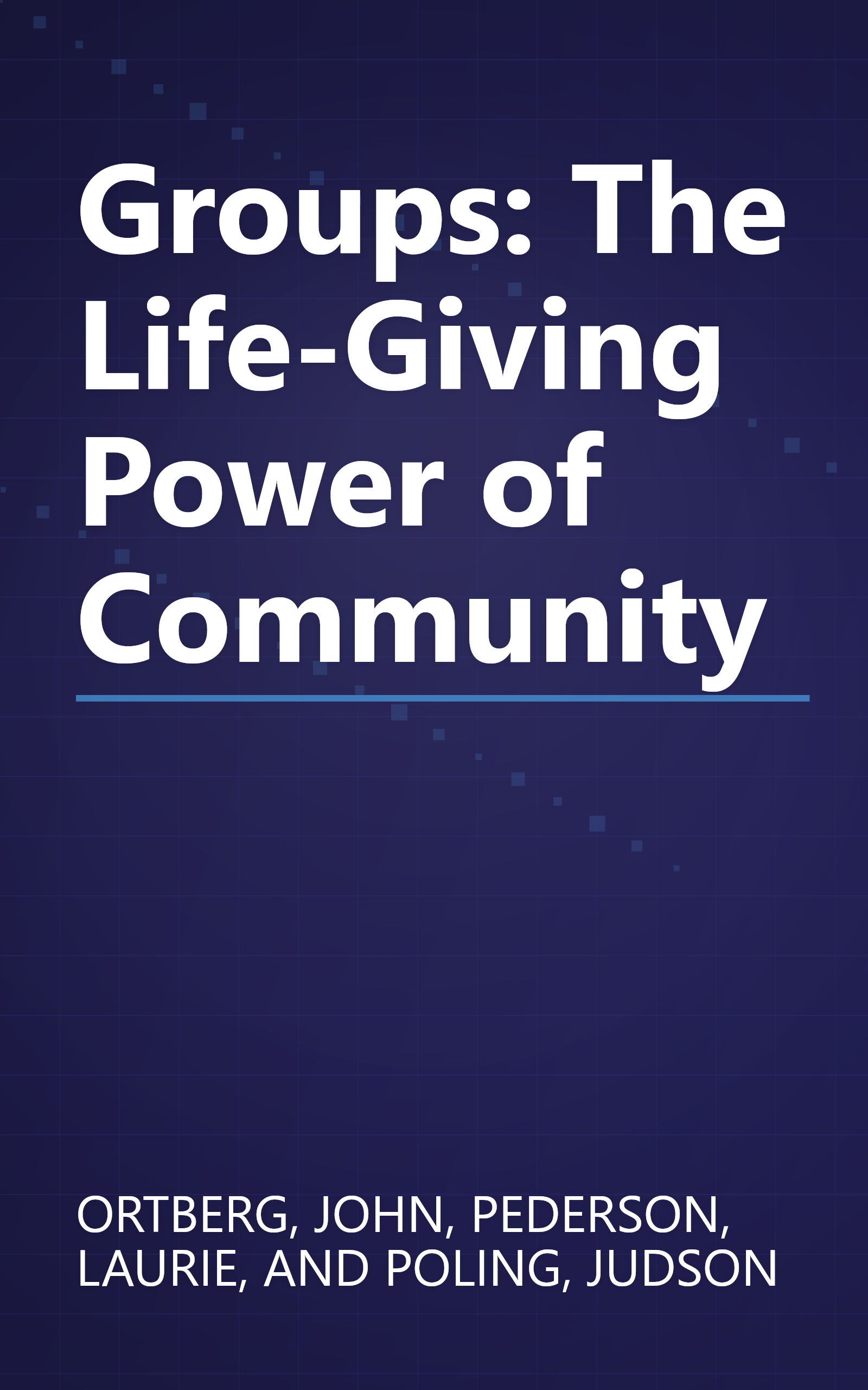 Groups: The Life-Giving Power of Community book cover