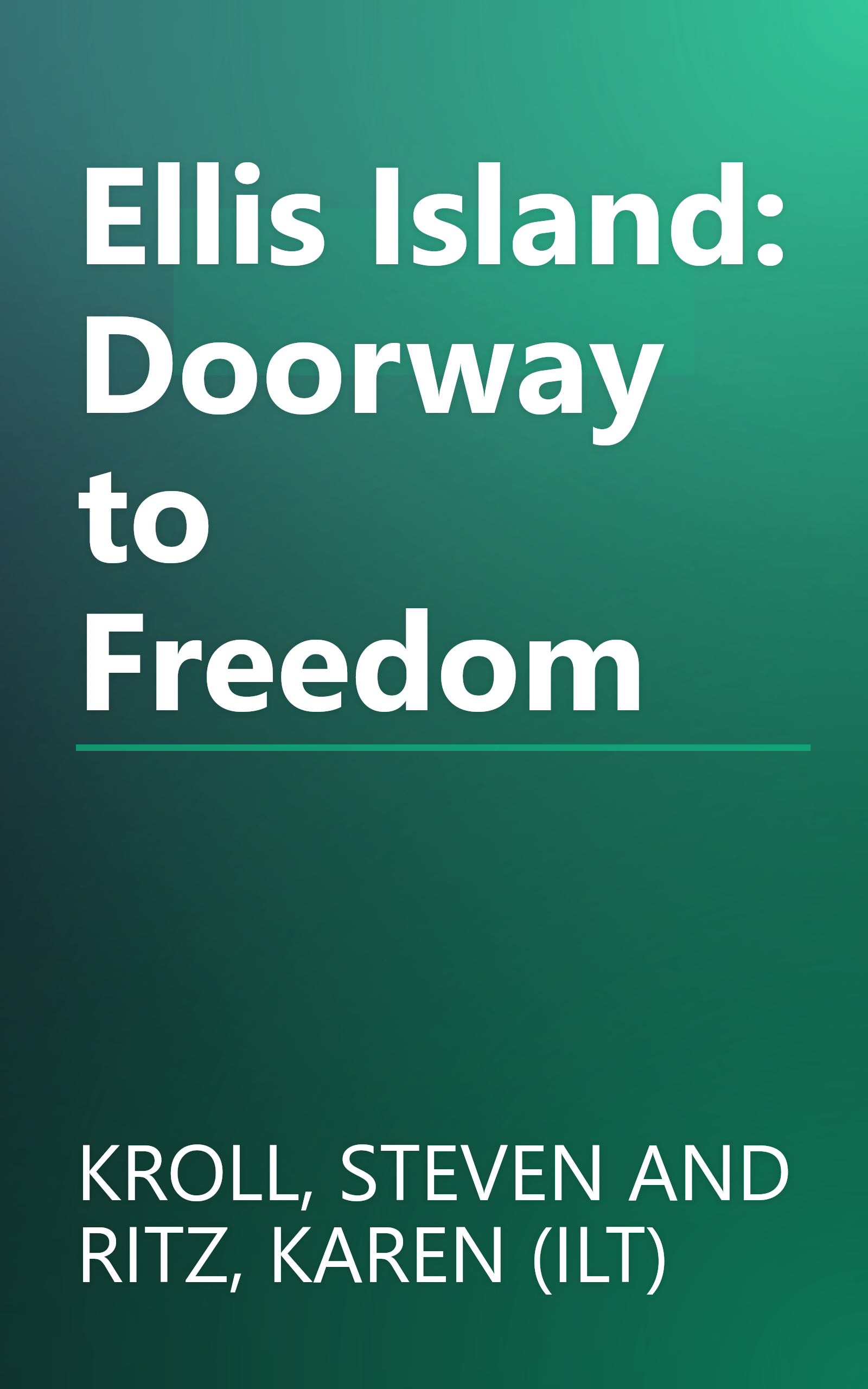 Ellis Island: Doorway to Freedom book cover