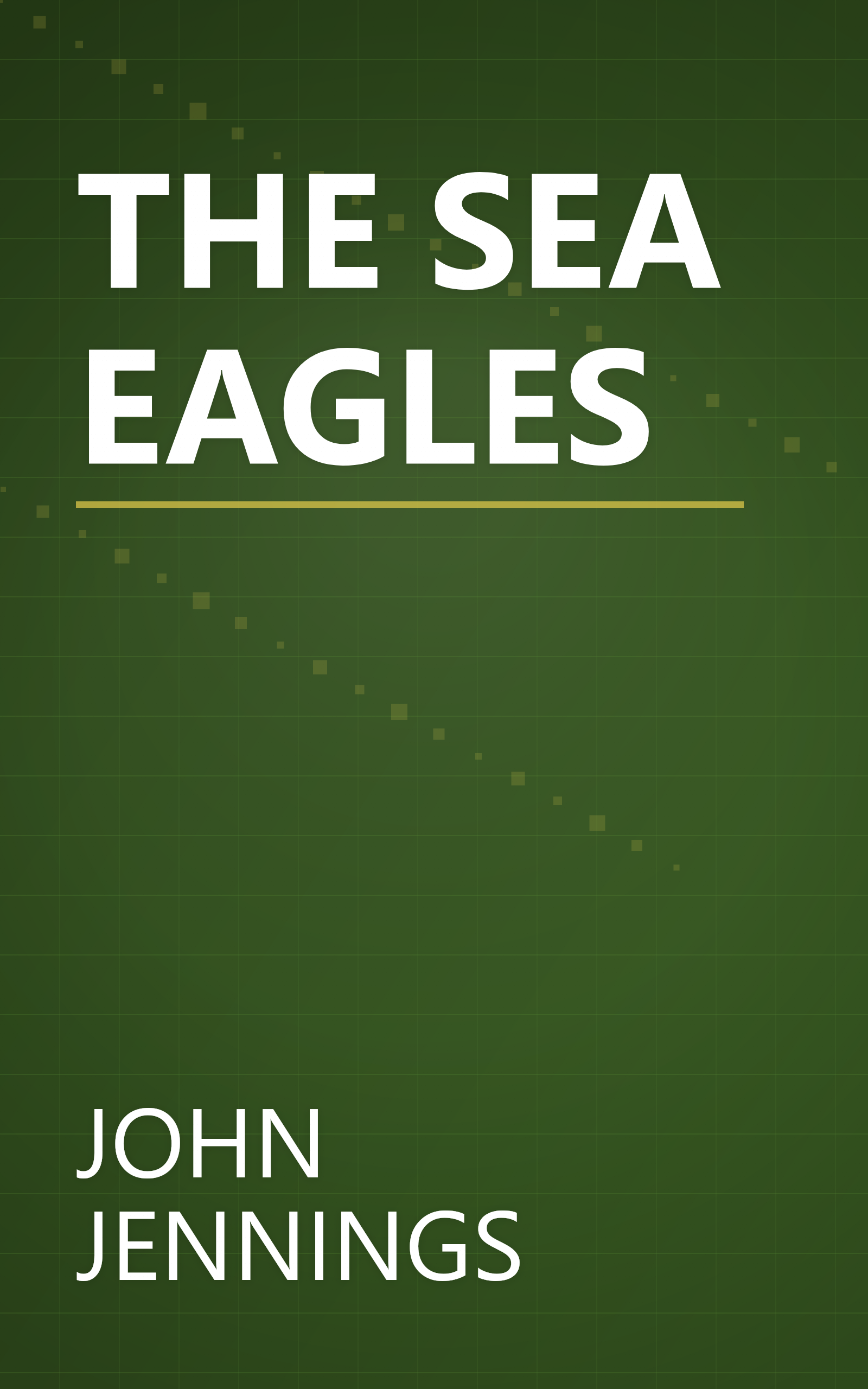 THE SEA EAGLES book cover