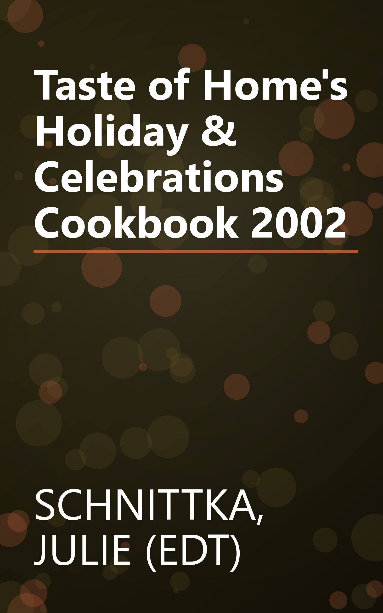 Taste of Home's Holiday & Celebrations Cookbook 2002 book cover