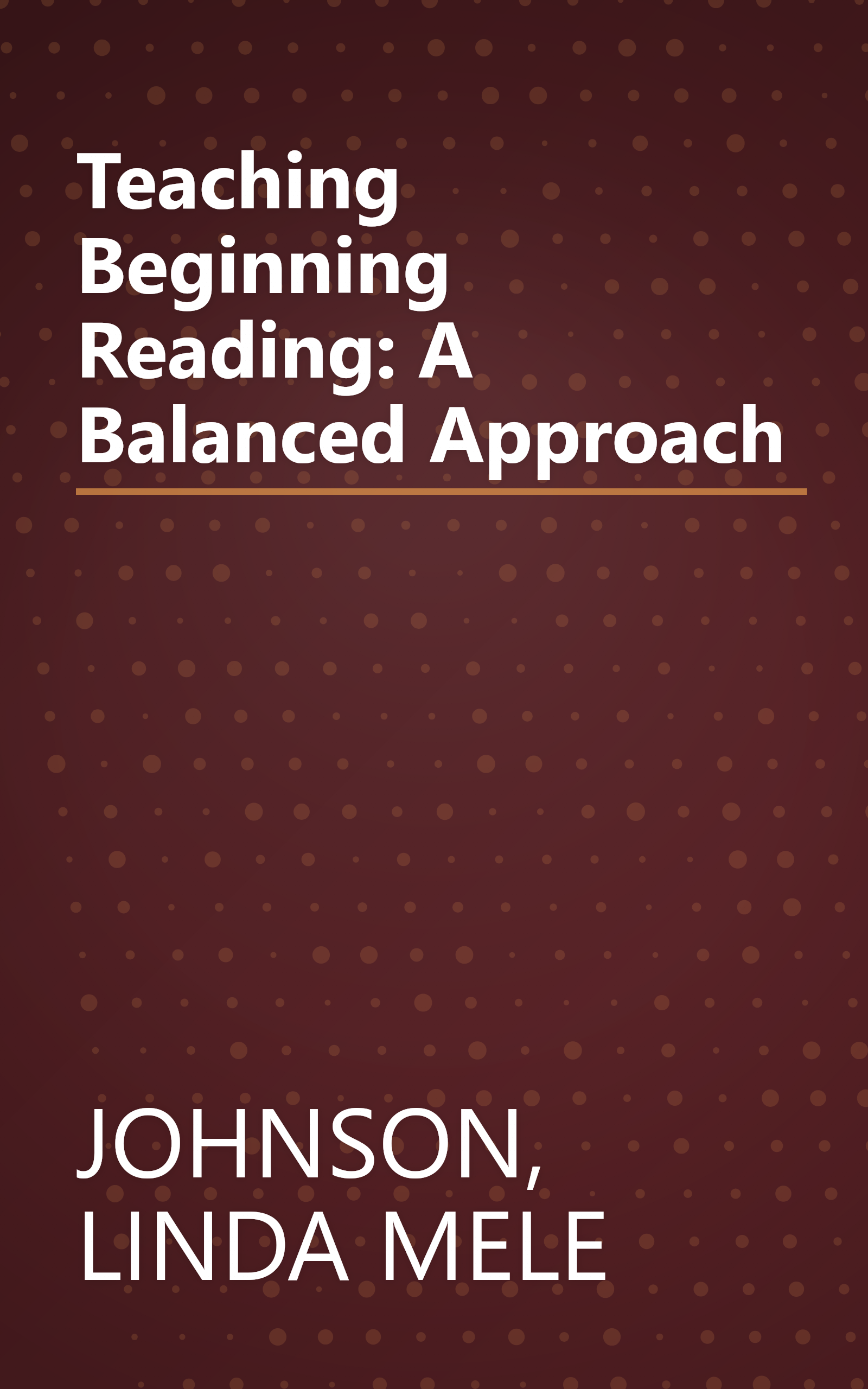 Teaching Beginning Reading: A Balanced Approach book cover
