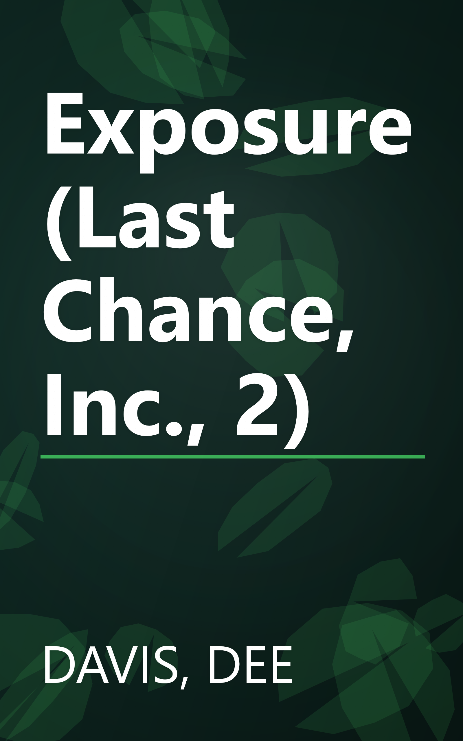 Exposure (Last Chance, Inc., 2) book cover