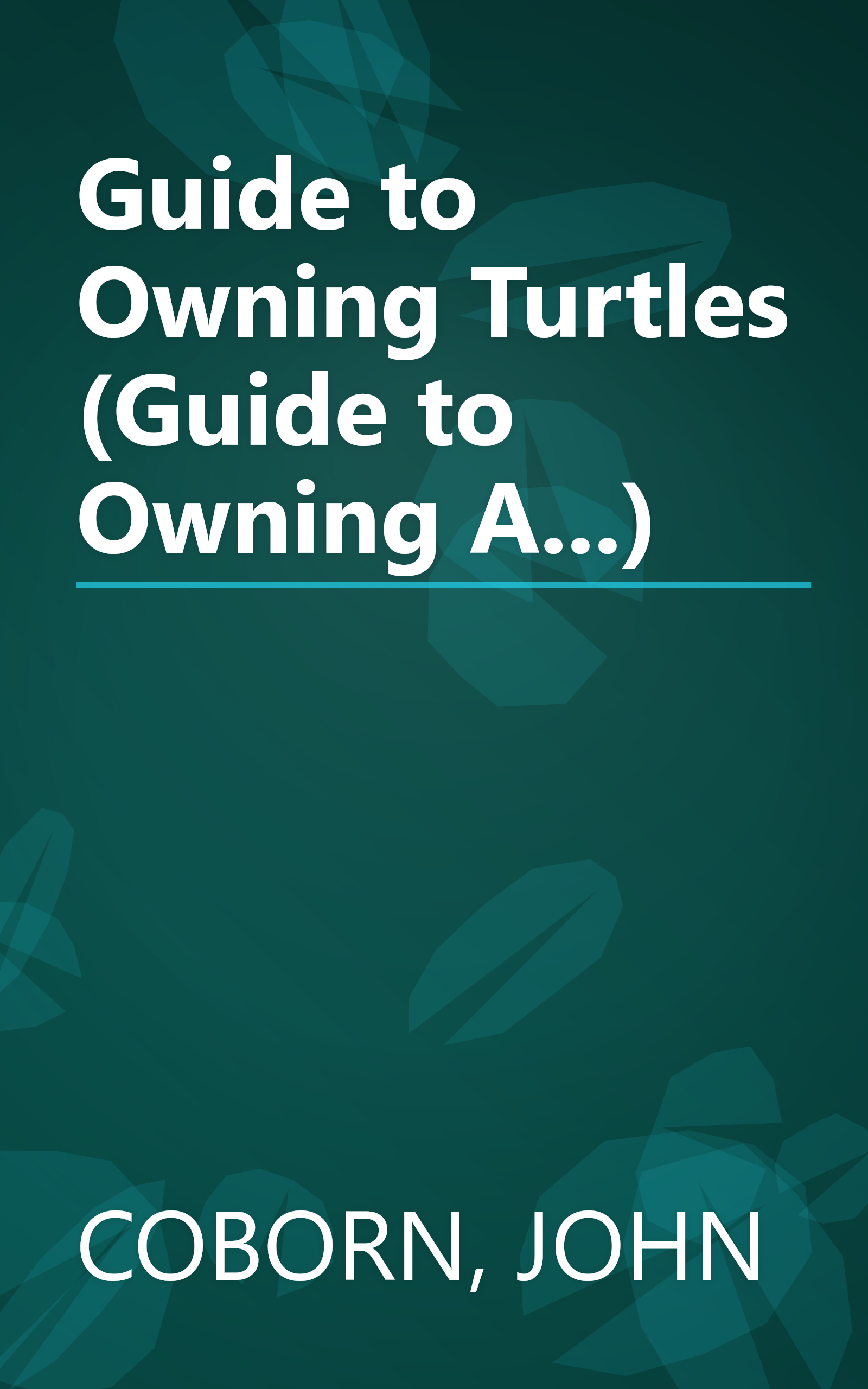 Guide to Owning Turtles (Guide to Owning A...) book cover