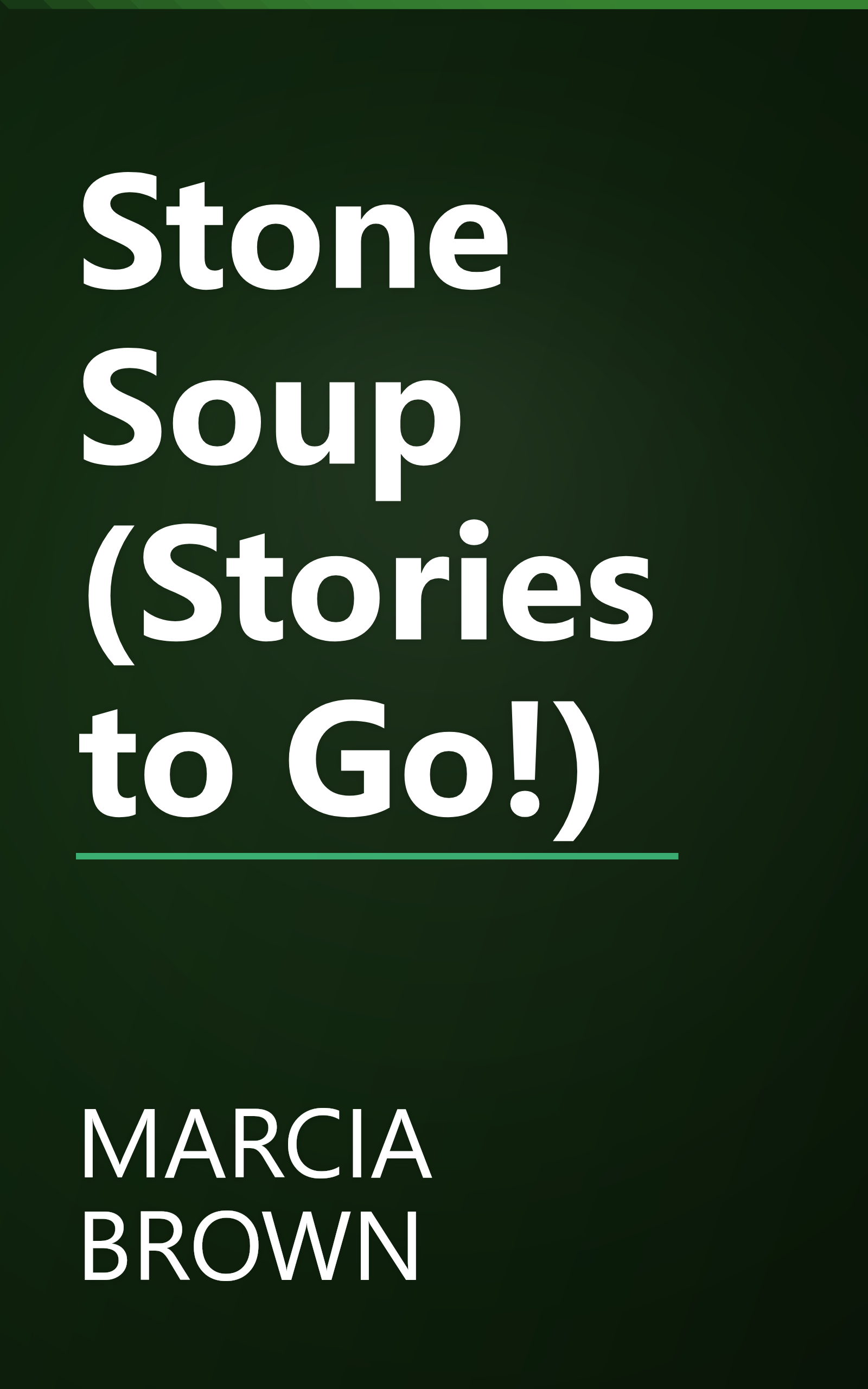 Stone Soup (Stories to Go!) book cover