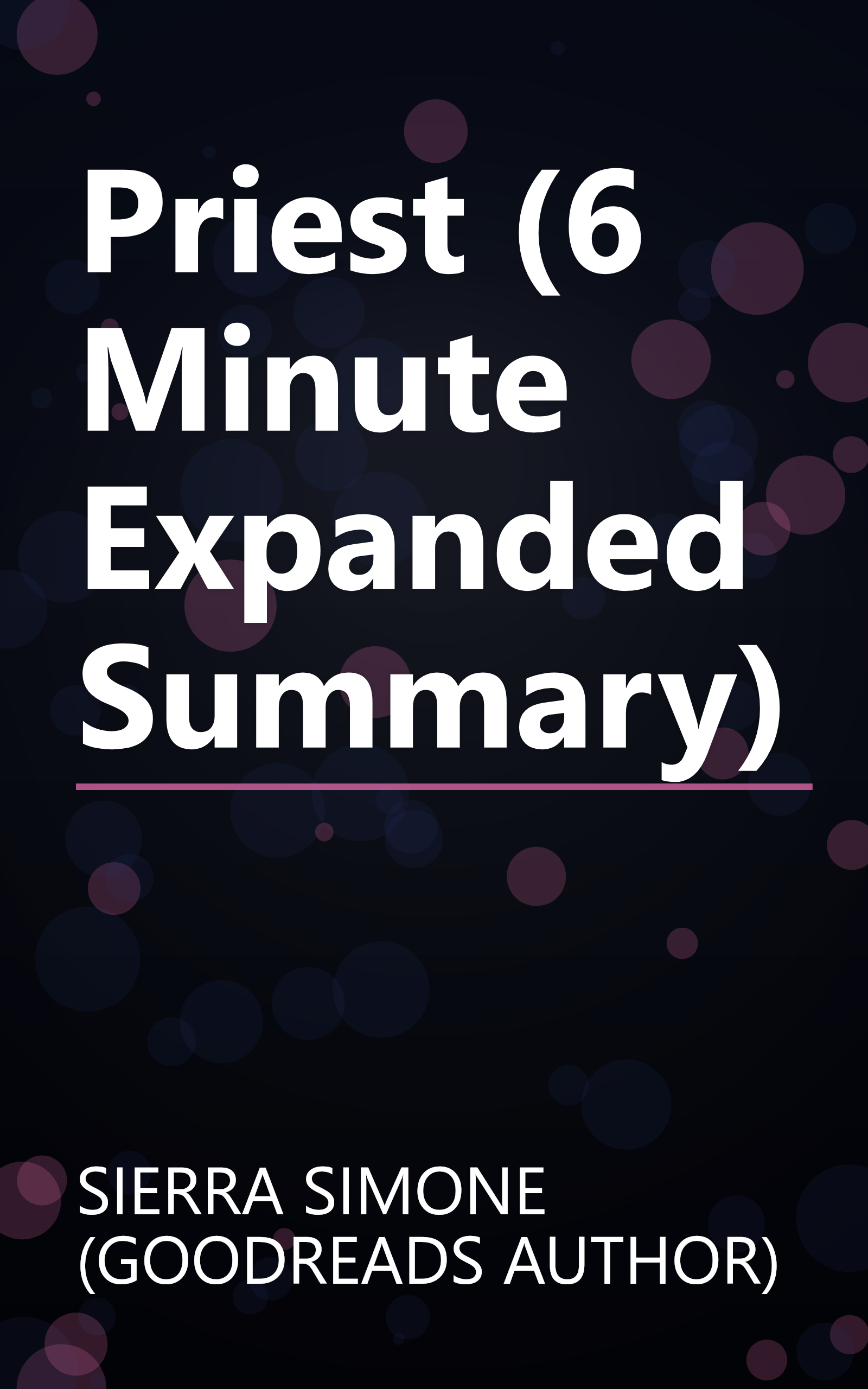 Priest (6 Minute   Expanded Summary) book cover