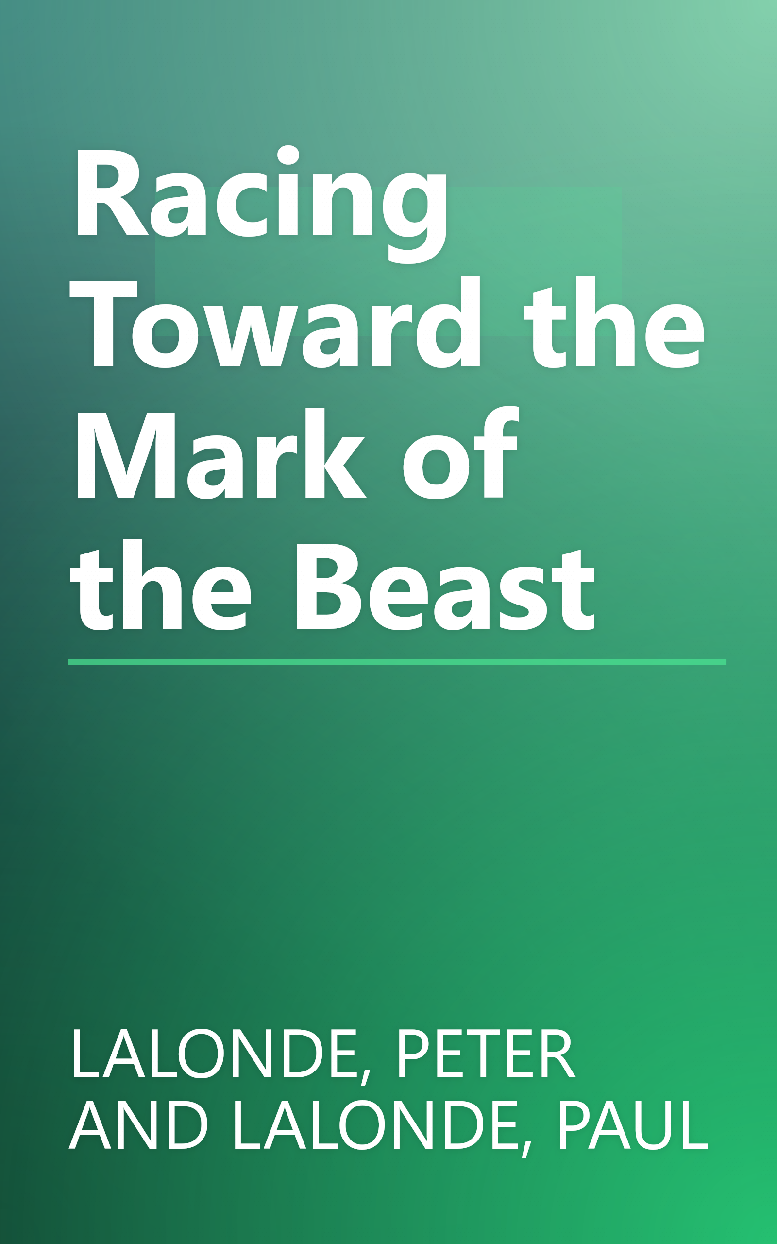 Racing Toward the Mark of the Beast book cover
