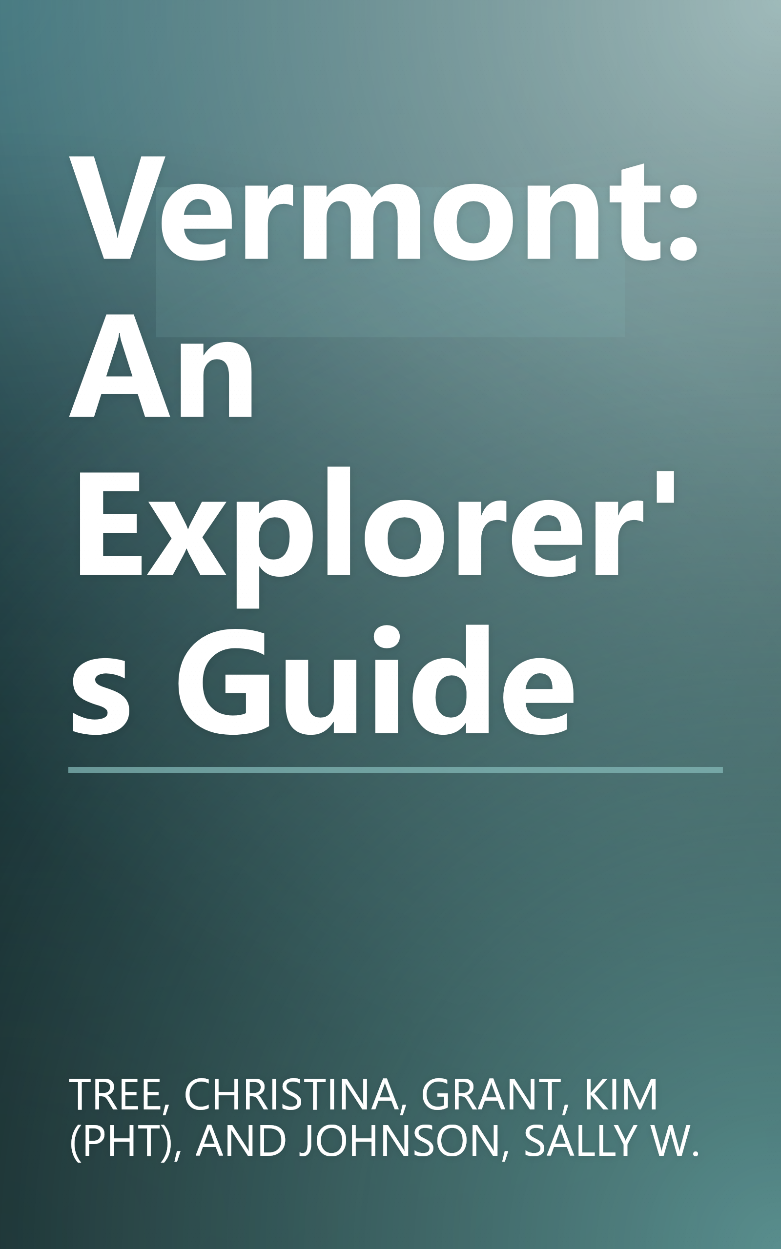 Vermont: An Explorer's Guide book cover
