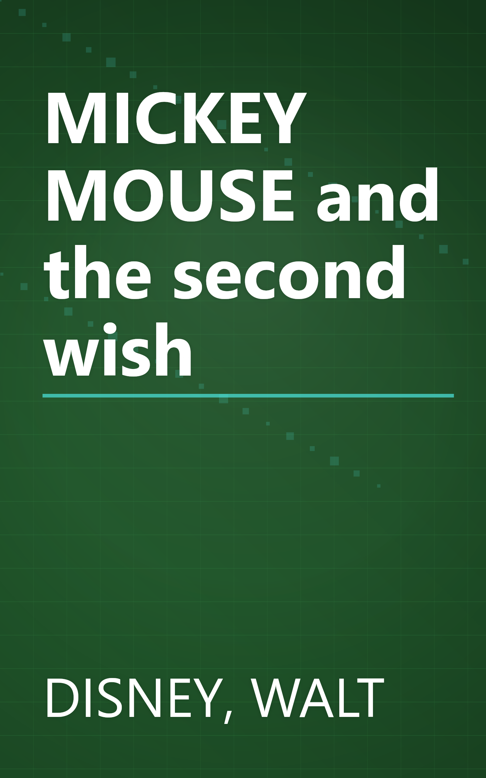 MICKEY MOUSE and the second wish book cover
