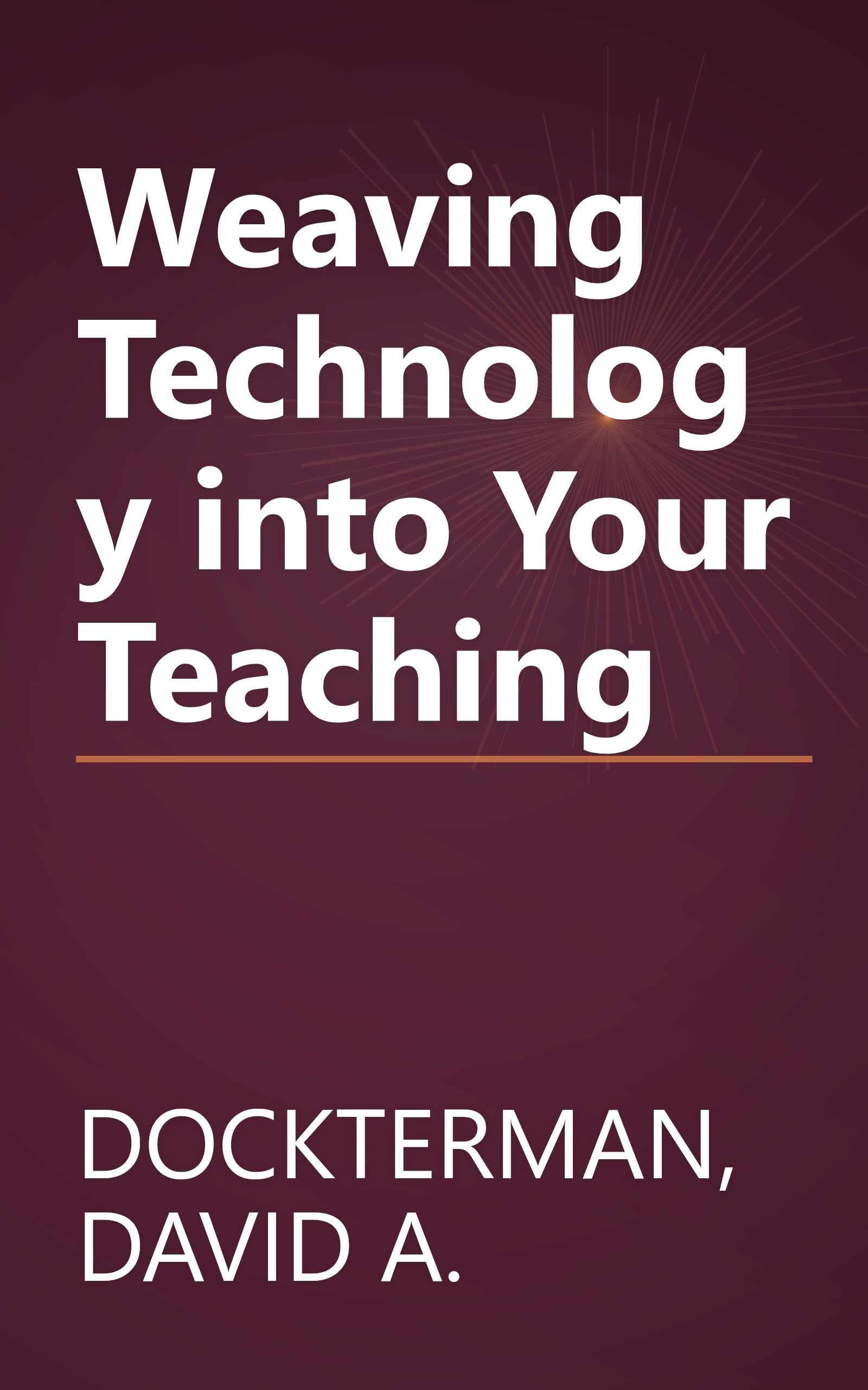 Weaving Technology into Your Teaching book cover