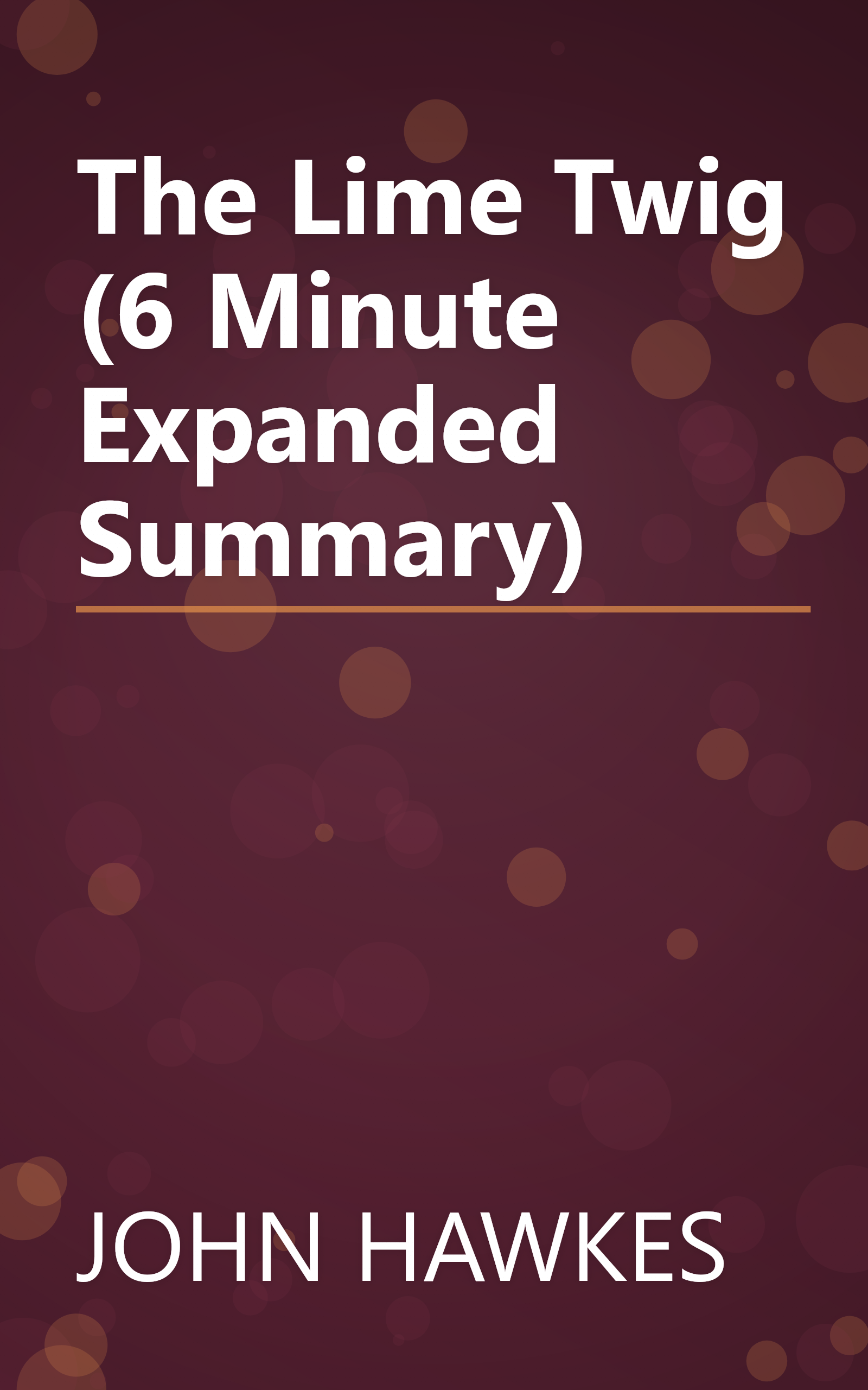 The Lime Twig (6 Minute   Expanded Summary) book cover