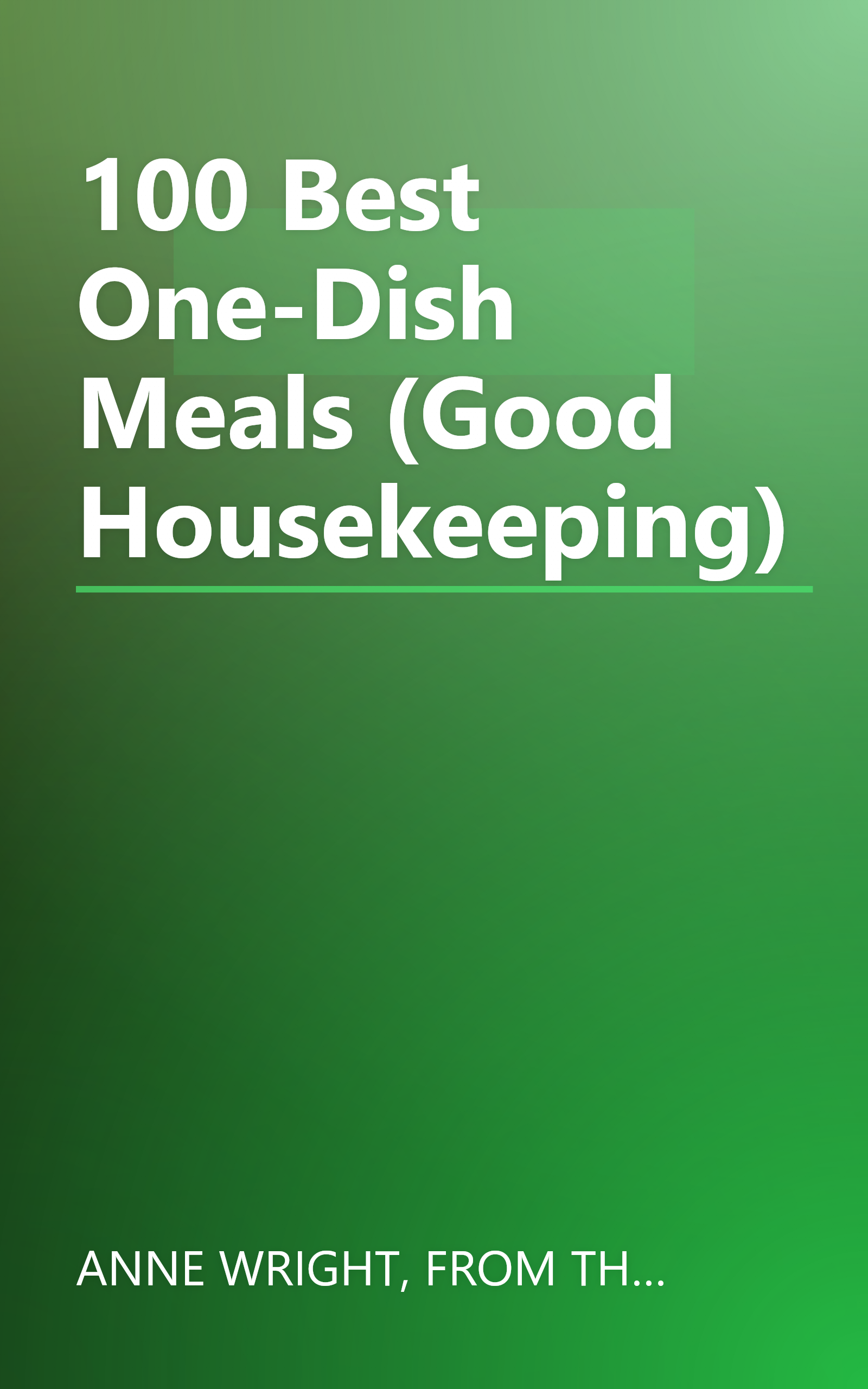 100 Best One-Dish Meals (Good Housekeeping) book cover