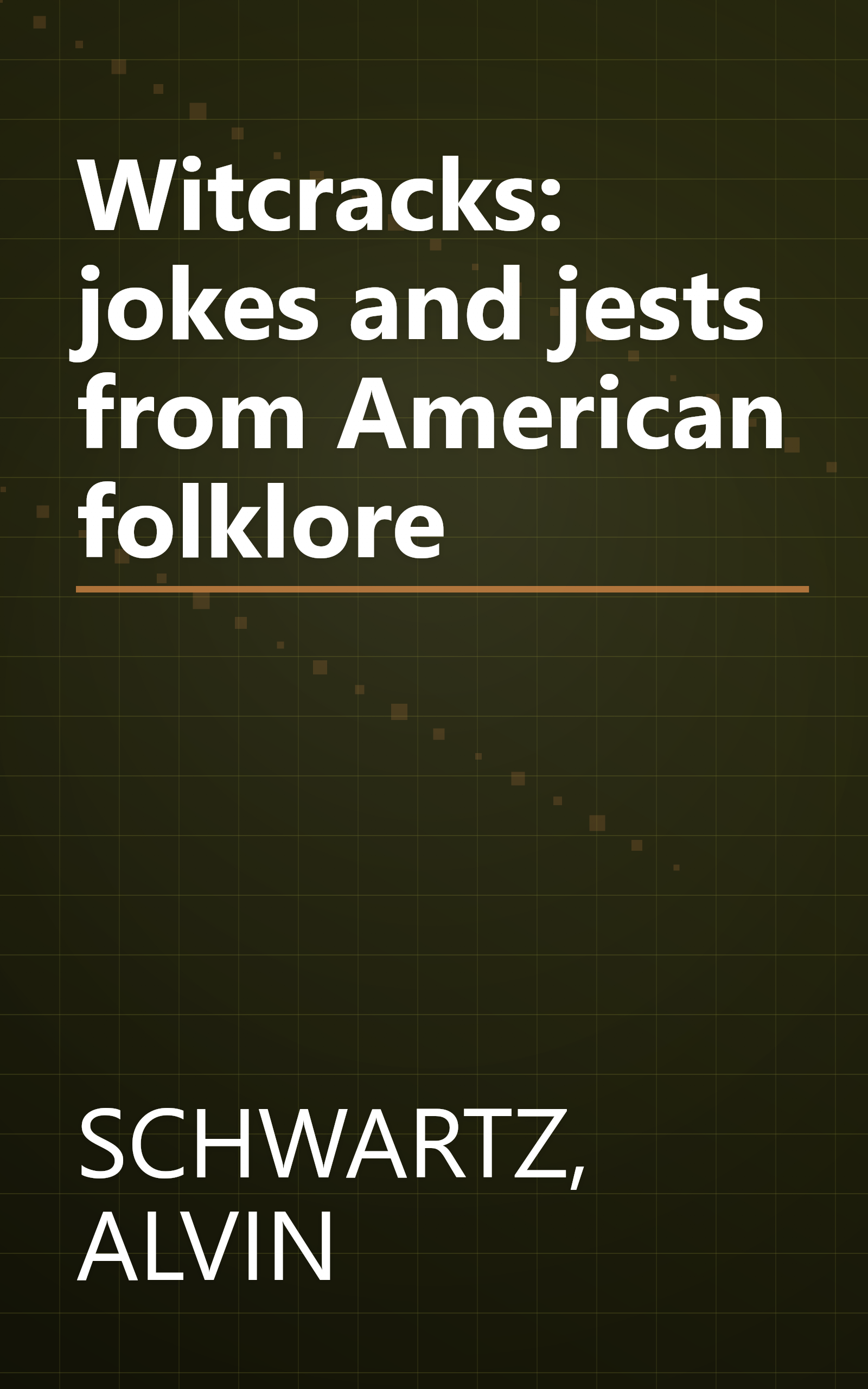 Witcracks: jokes and jests from American folklore book cover