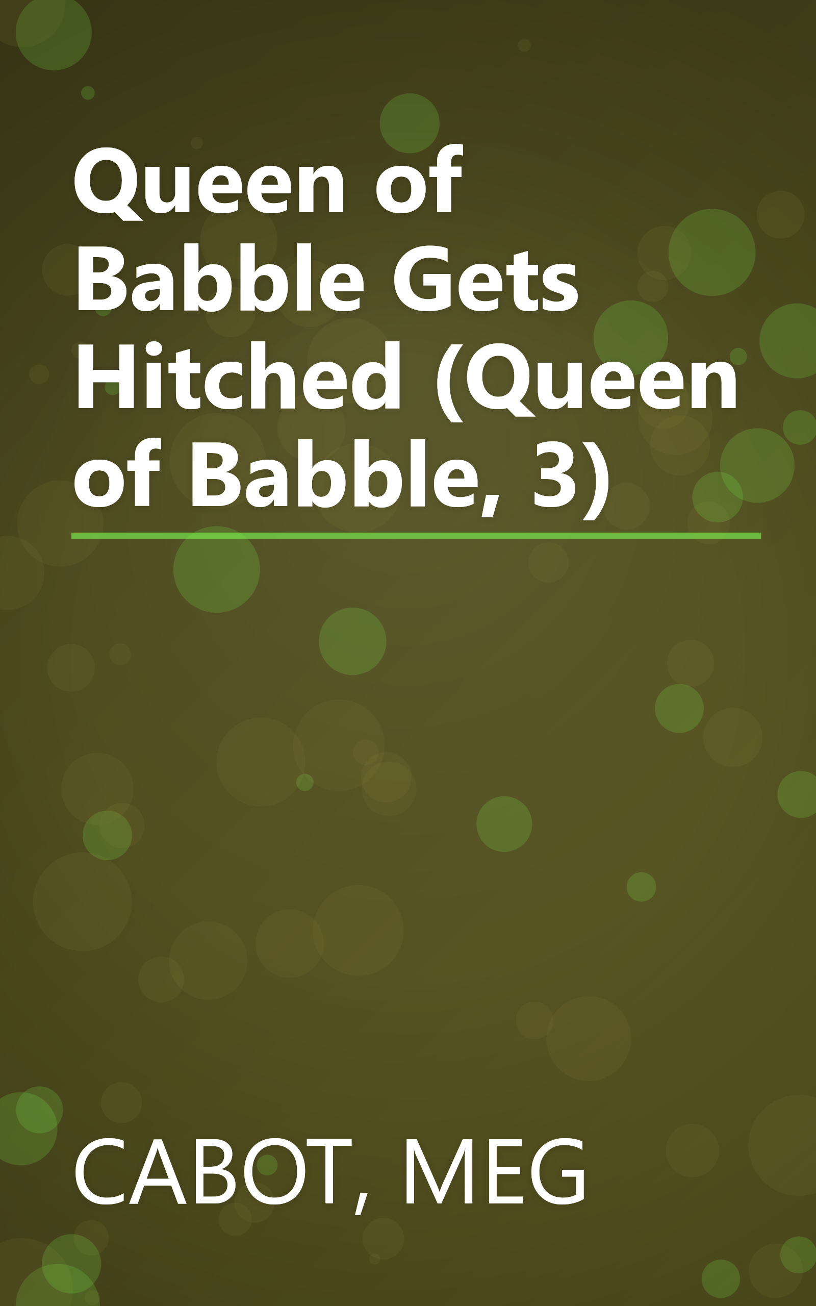 Queen of Babble Gets Hitched (Queen of Babble, 3) book cover