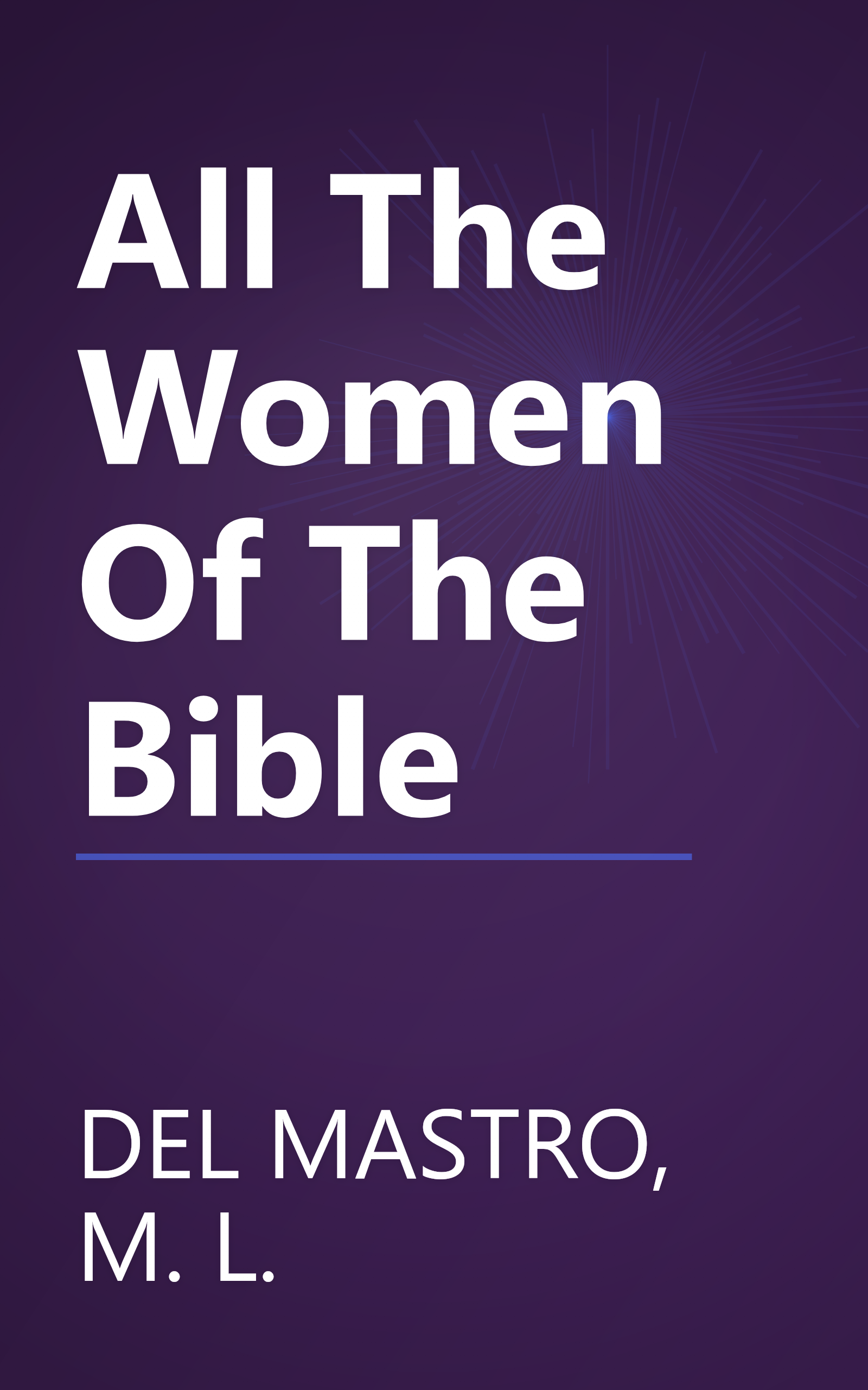All The Women Of The Bible book cover
