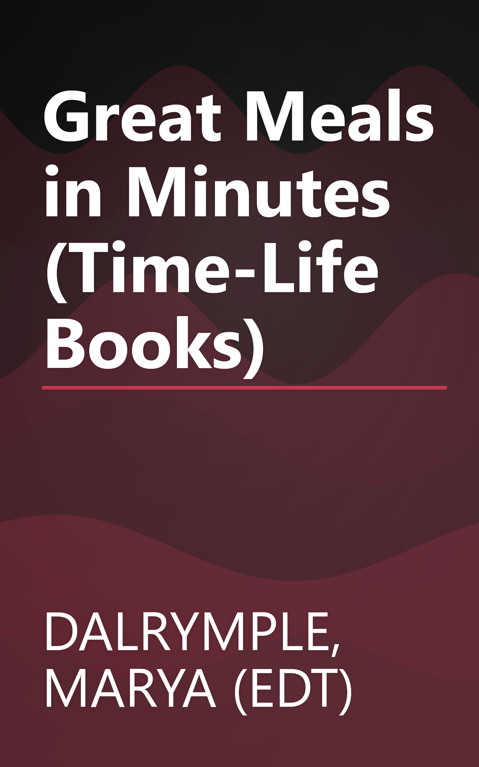 Great Meals in Minutes (Time-Life Books) book cover