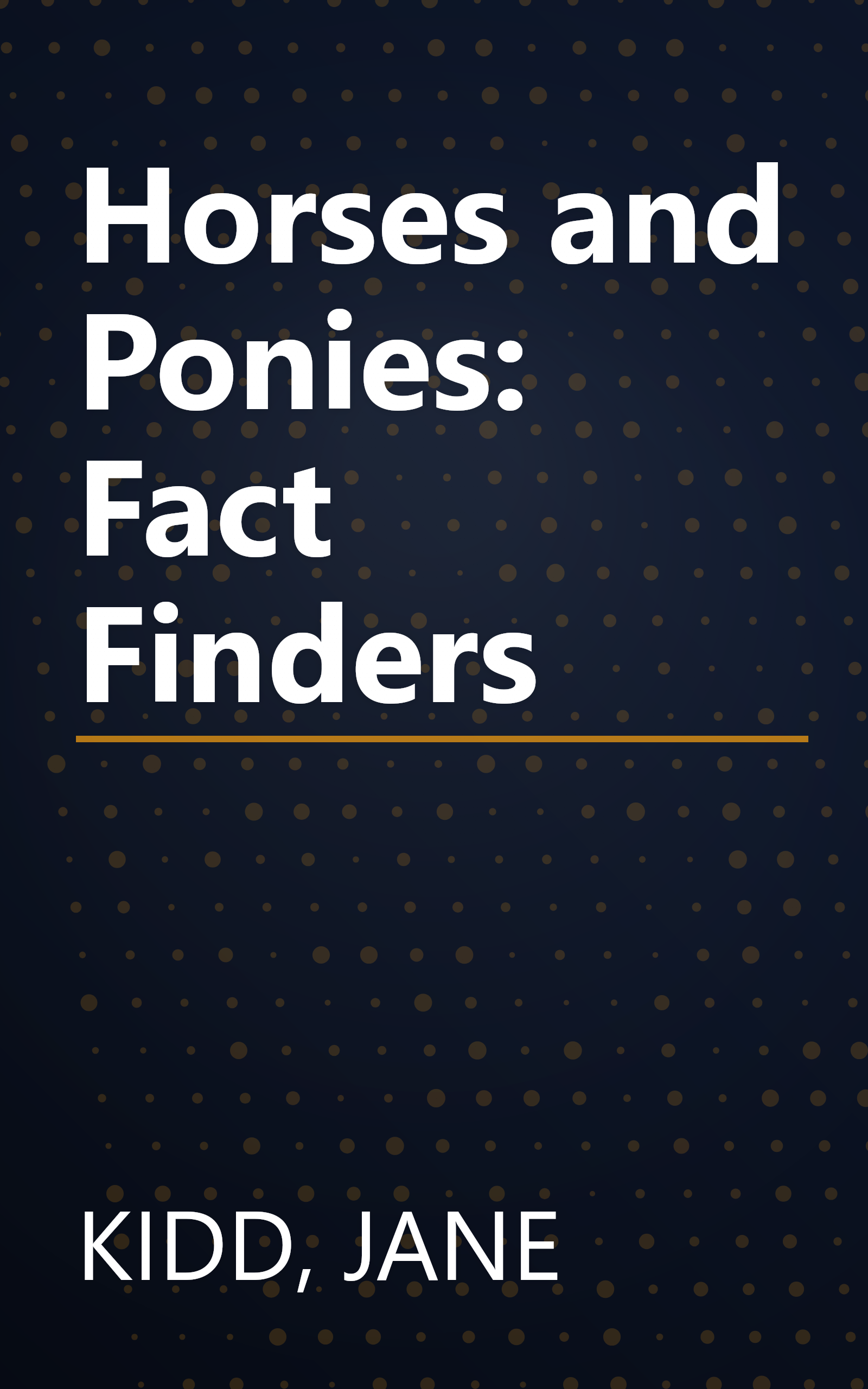 Horses and Ponies: Fact Finders book cover