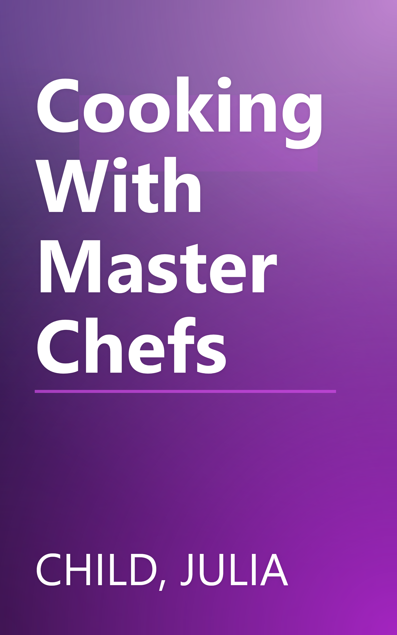 Cooking With Master Chefs book cover