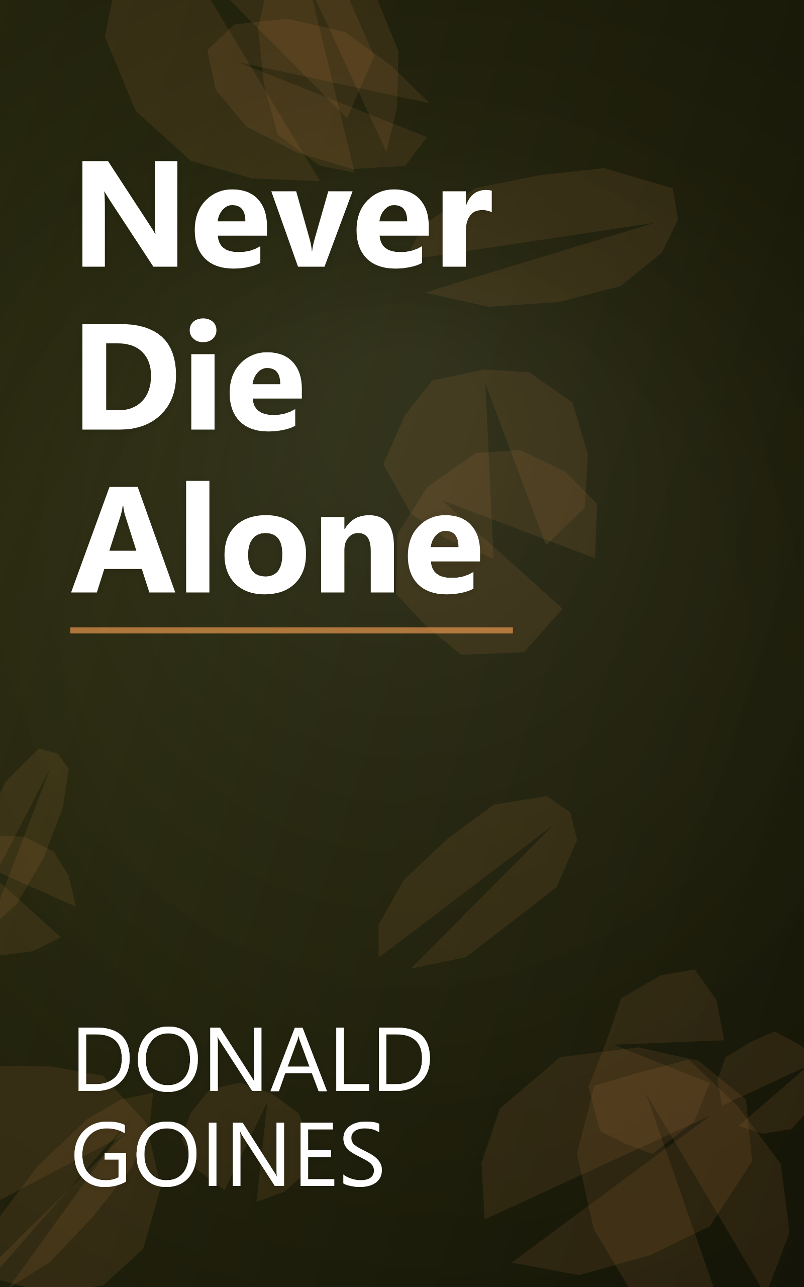 Never Die Alone book cover
