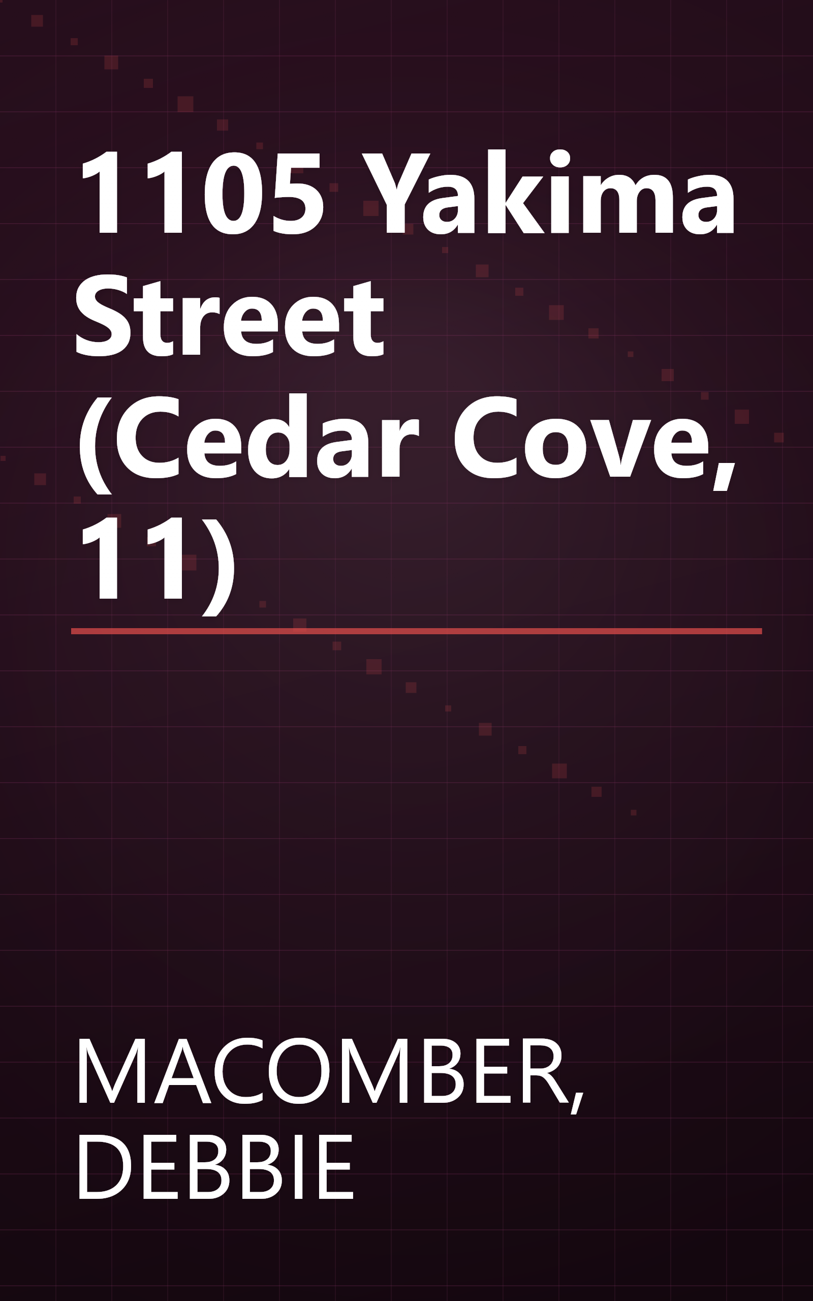 1105 Yakima Street (Cedar Cove, 11) book cover