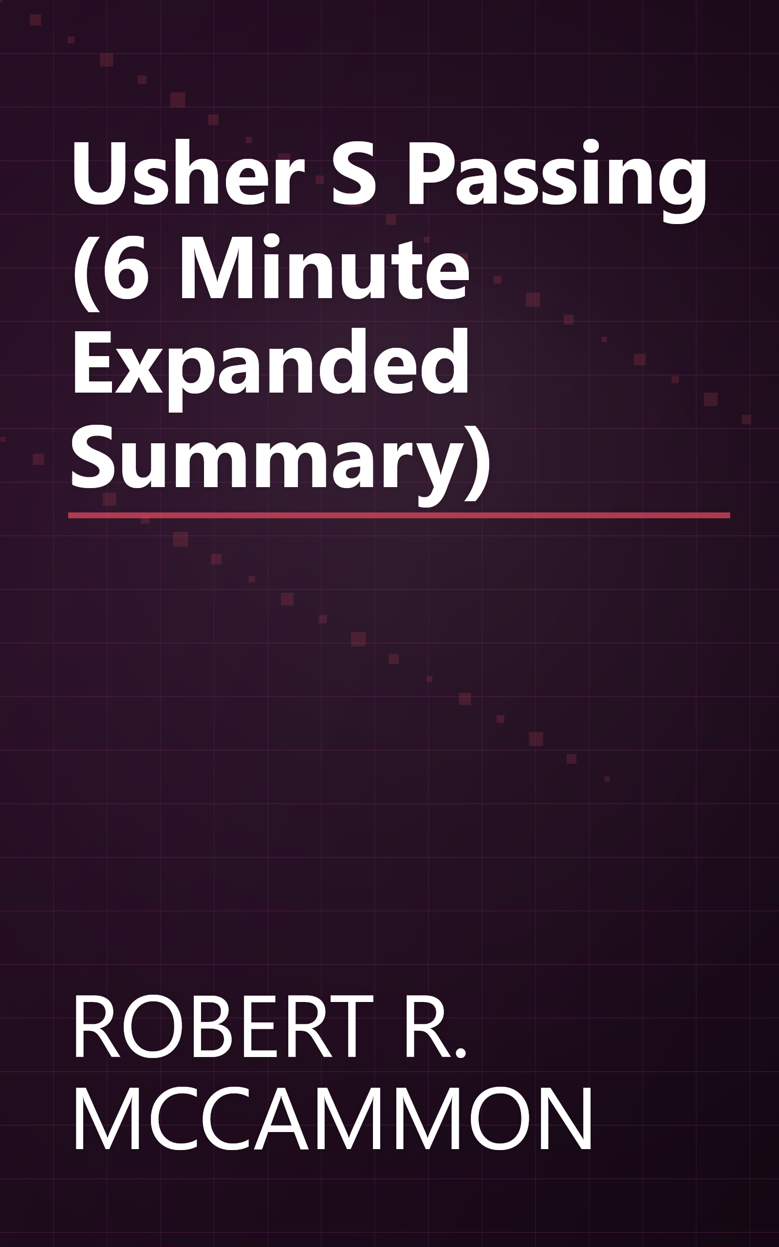 Usher S Passing (6 Minute   Expanded Summary) book cover