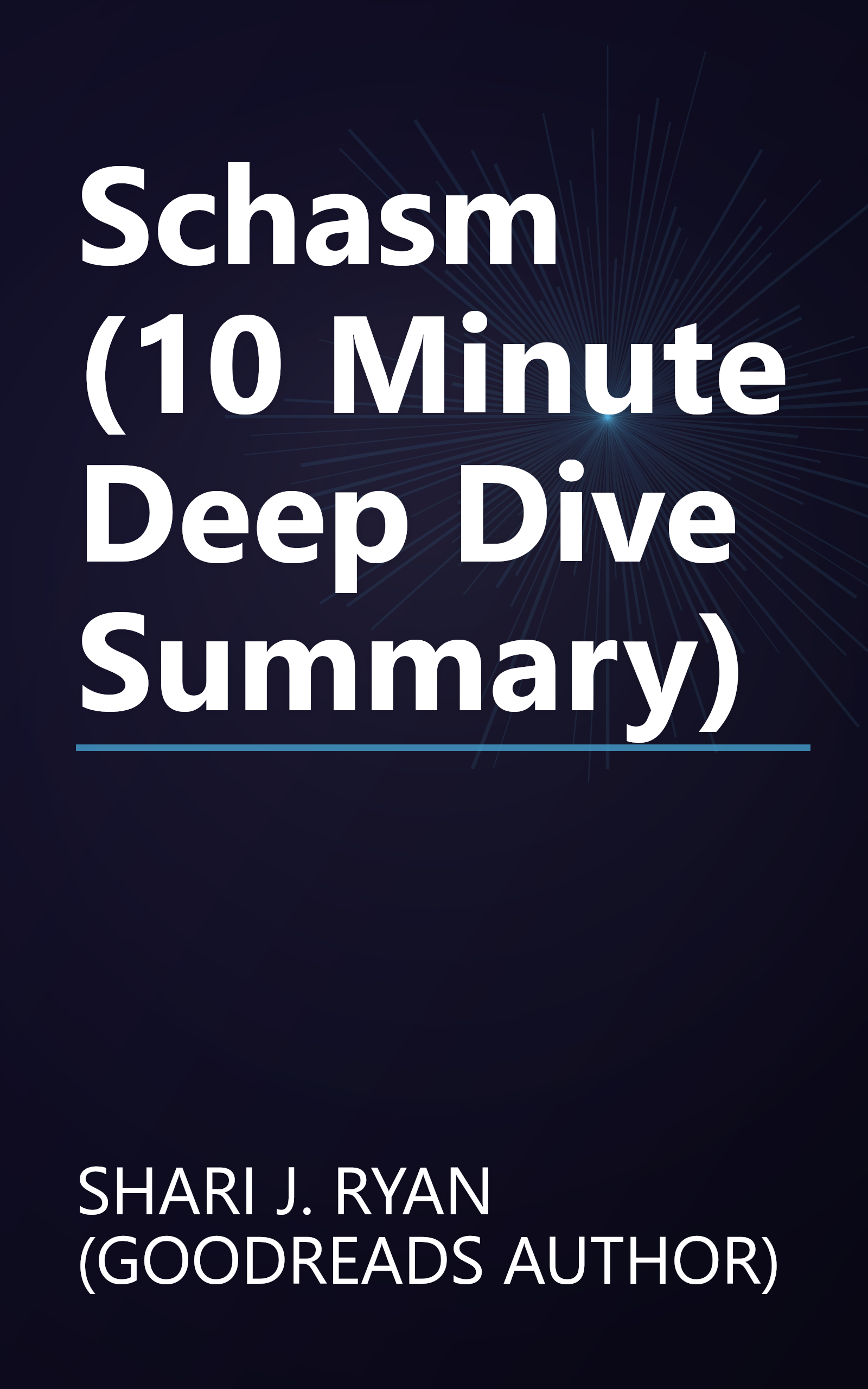 Schasm (10 Minute   Deep Dive Summary) book cover