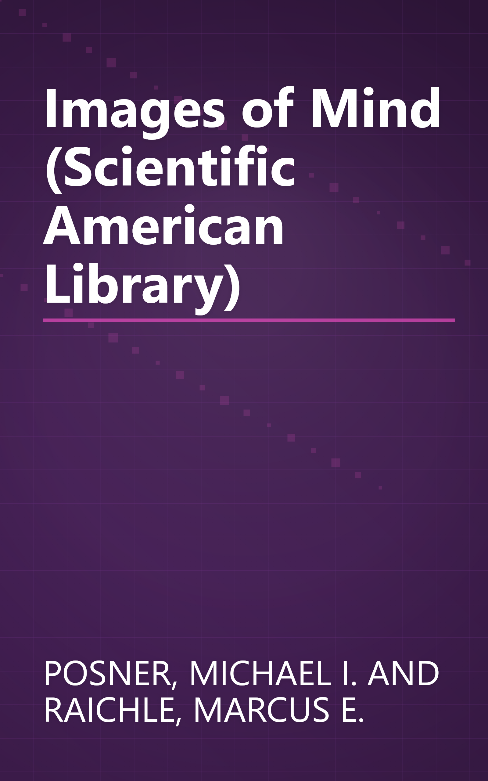 Images of Mind (Scientific American Library) book cover