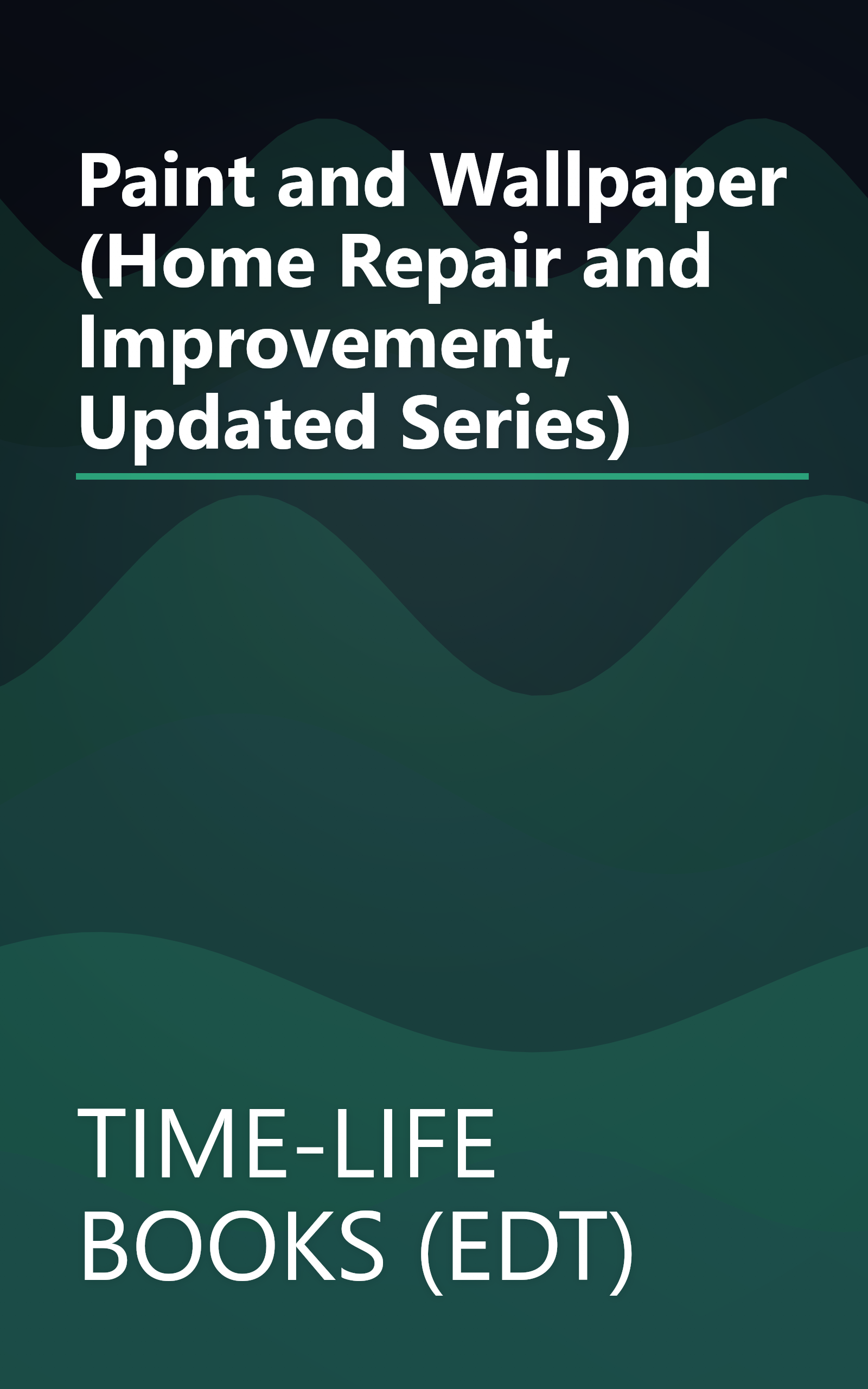 Paint and Wallpaper (Home Repair and Improvement, Updated Series) book cover