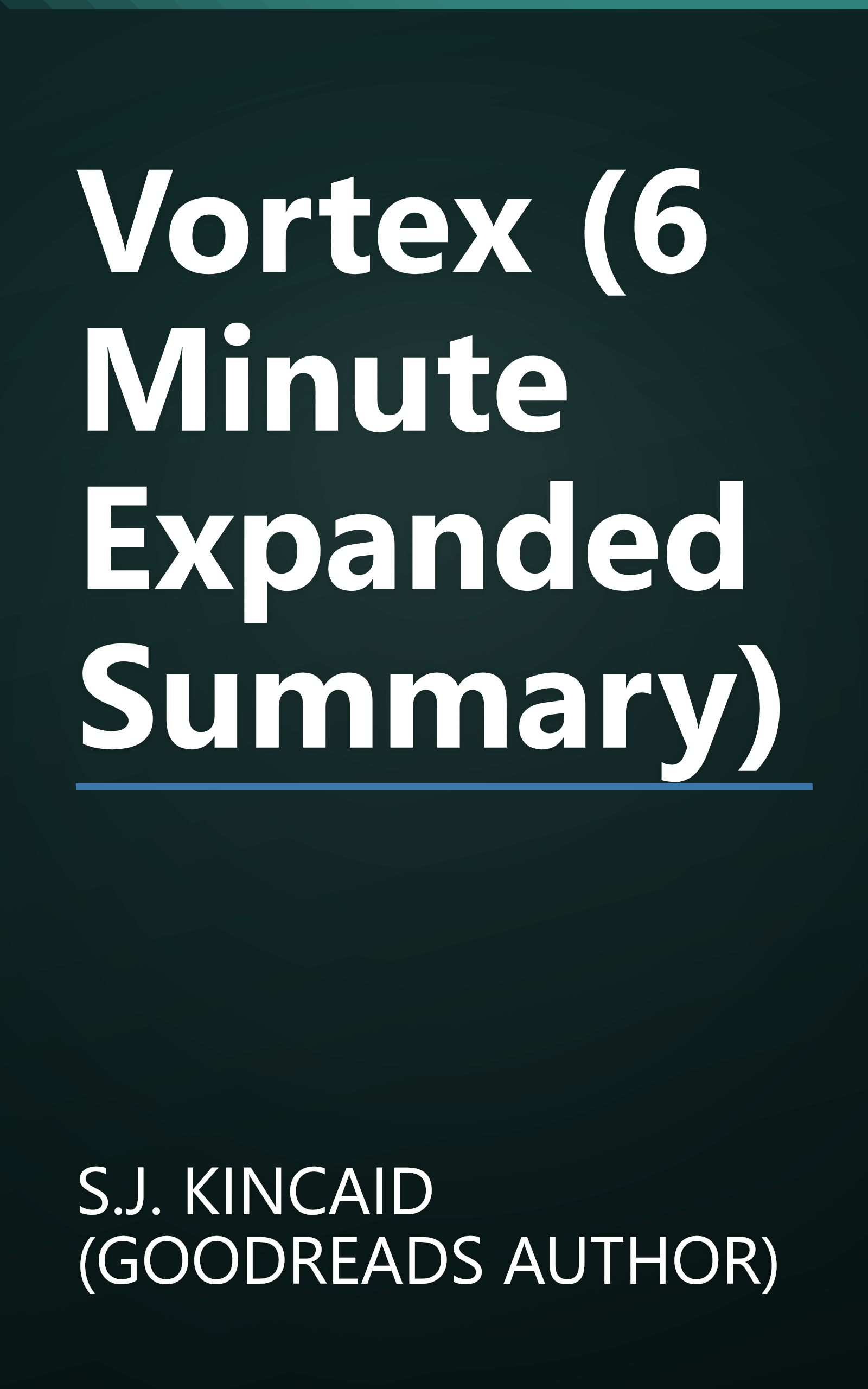 Vortex (6 Minute   Expanded Summary) book cover