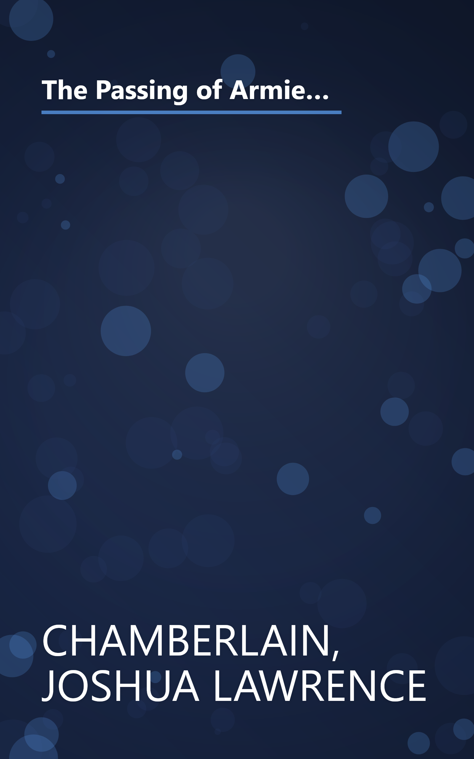 The Passing of Armies: An Account Of The Final Campaign Of The Army Of The Potomac (Eyewitness to the Civil War) book cover