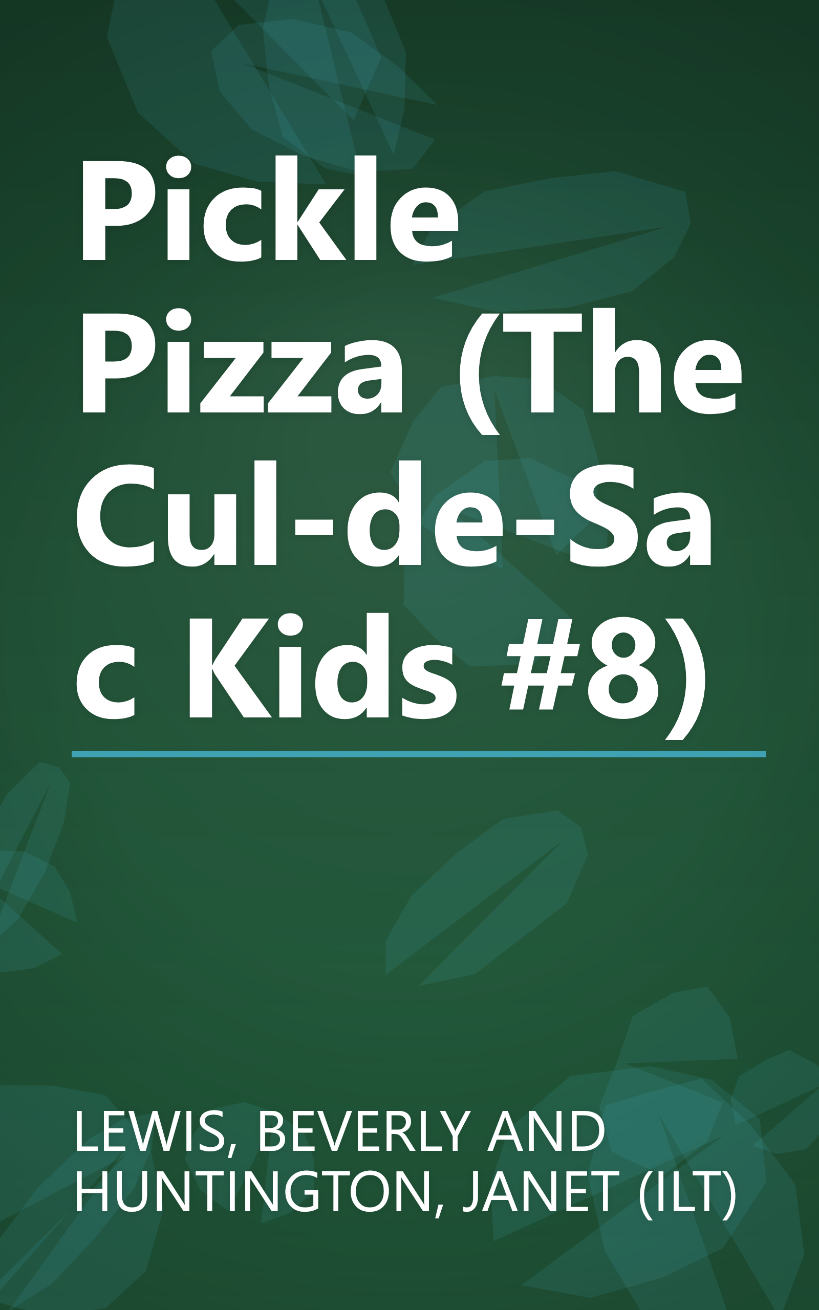 Pickle Pizza (The Cul-de-Sac Kids #8) book cover