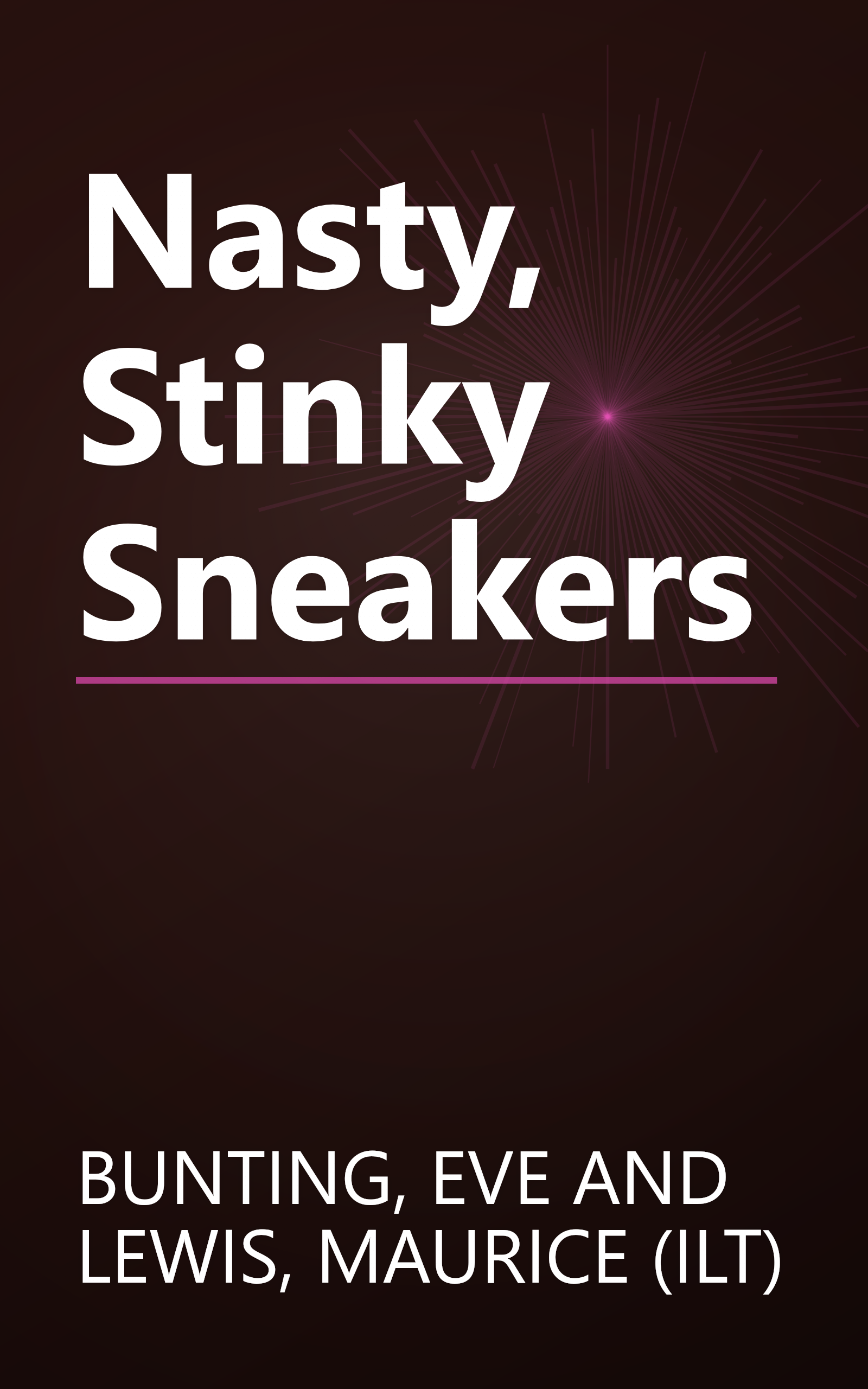 Nasty, Stinky Sneakers book cover