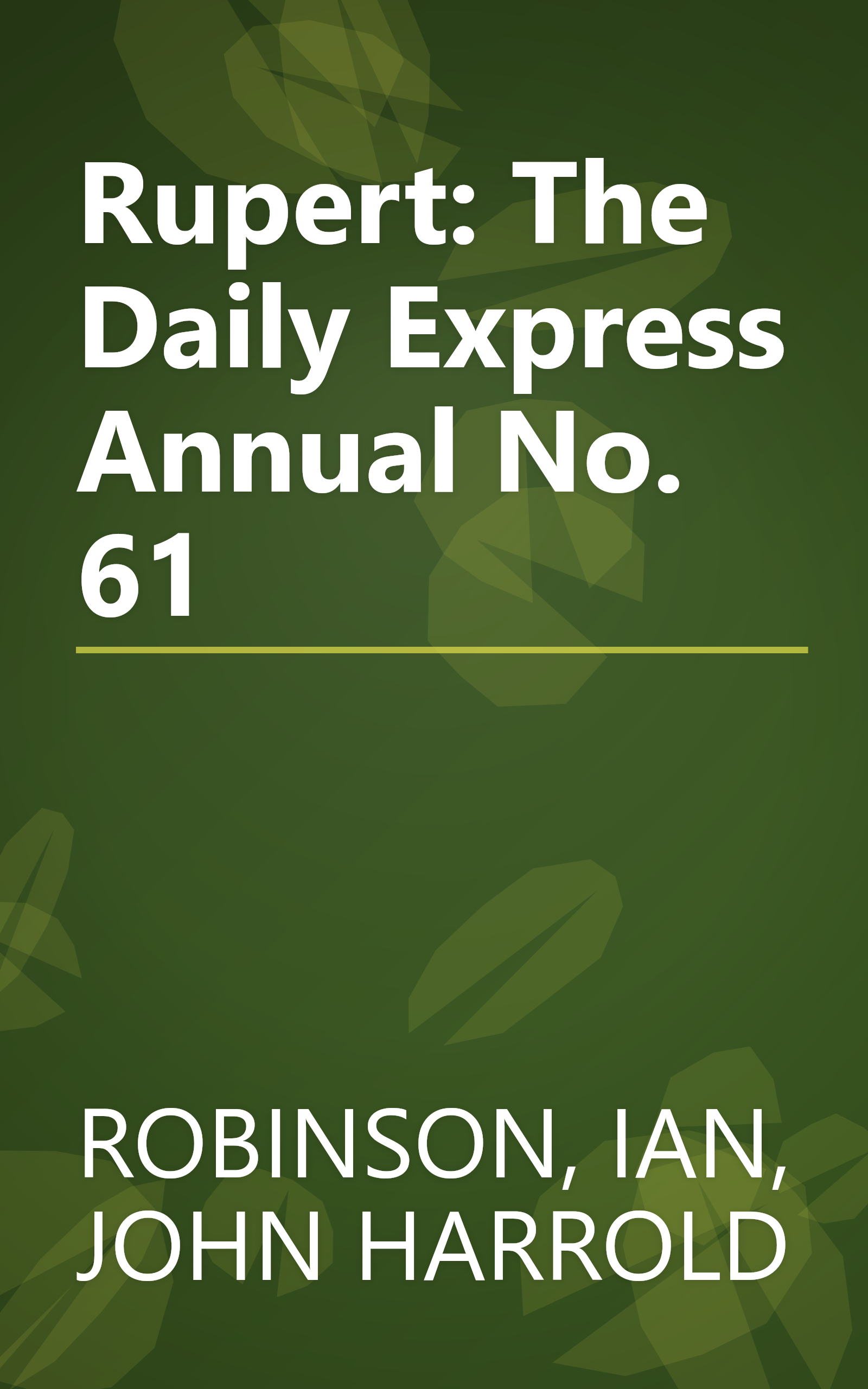 Rupert: The Daily Express Annual No. 61 book cover
