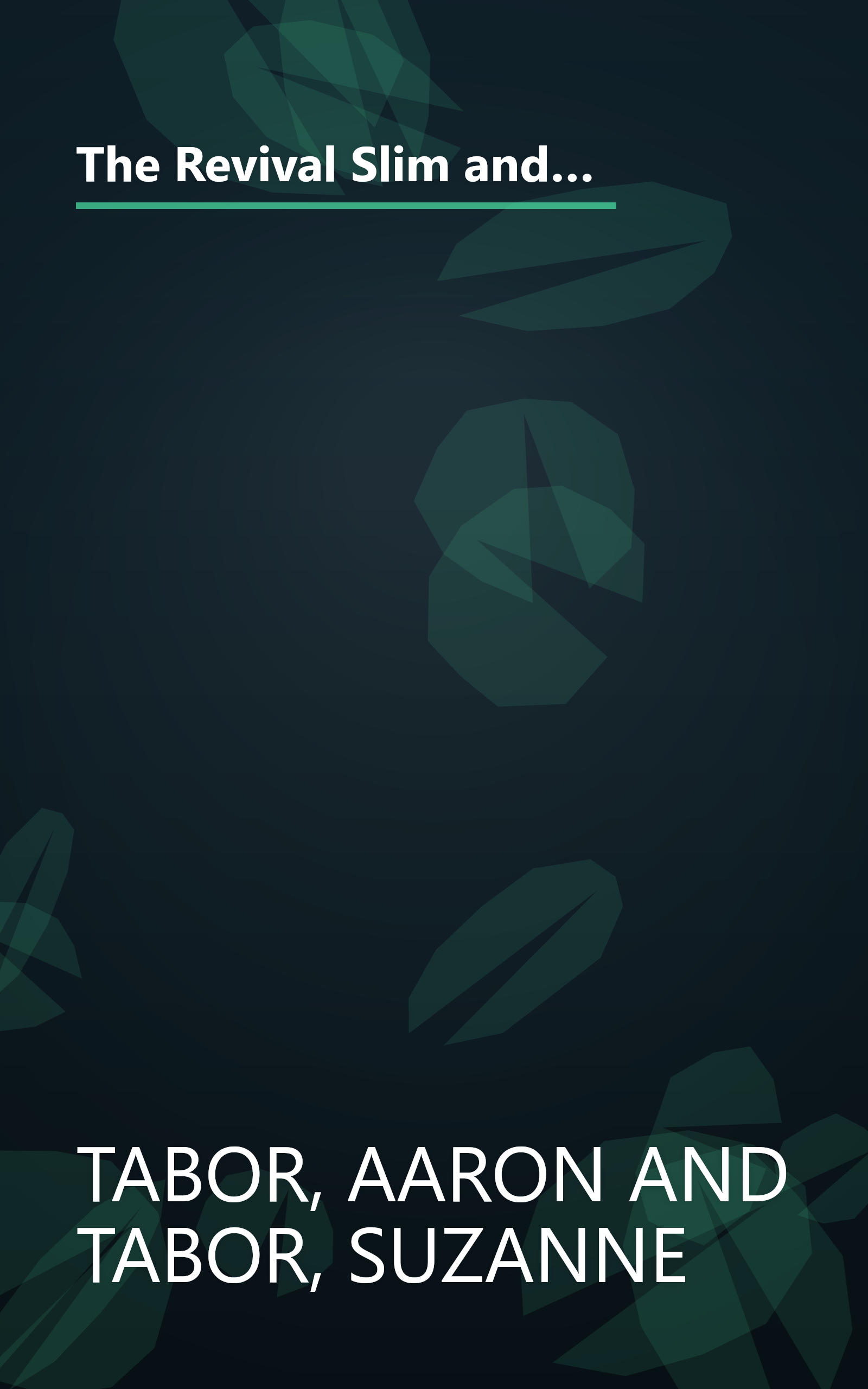 The Revival Slim and Beautiful Diet: How An Incredible Little Bean Can Help You:  Lose Weight, Increase Energy, Lower Cholesterol, and So Much More book cover