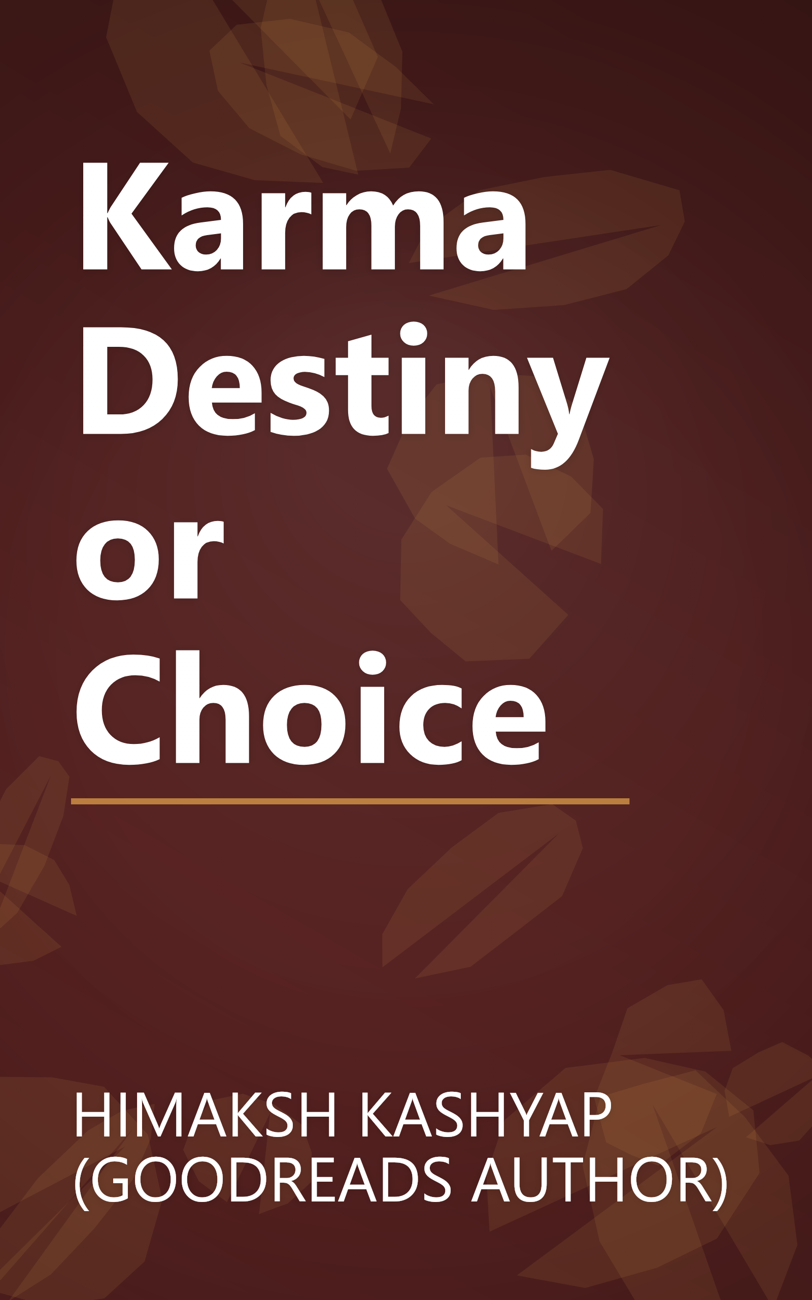 Karma Destiny or Choice book cover