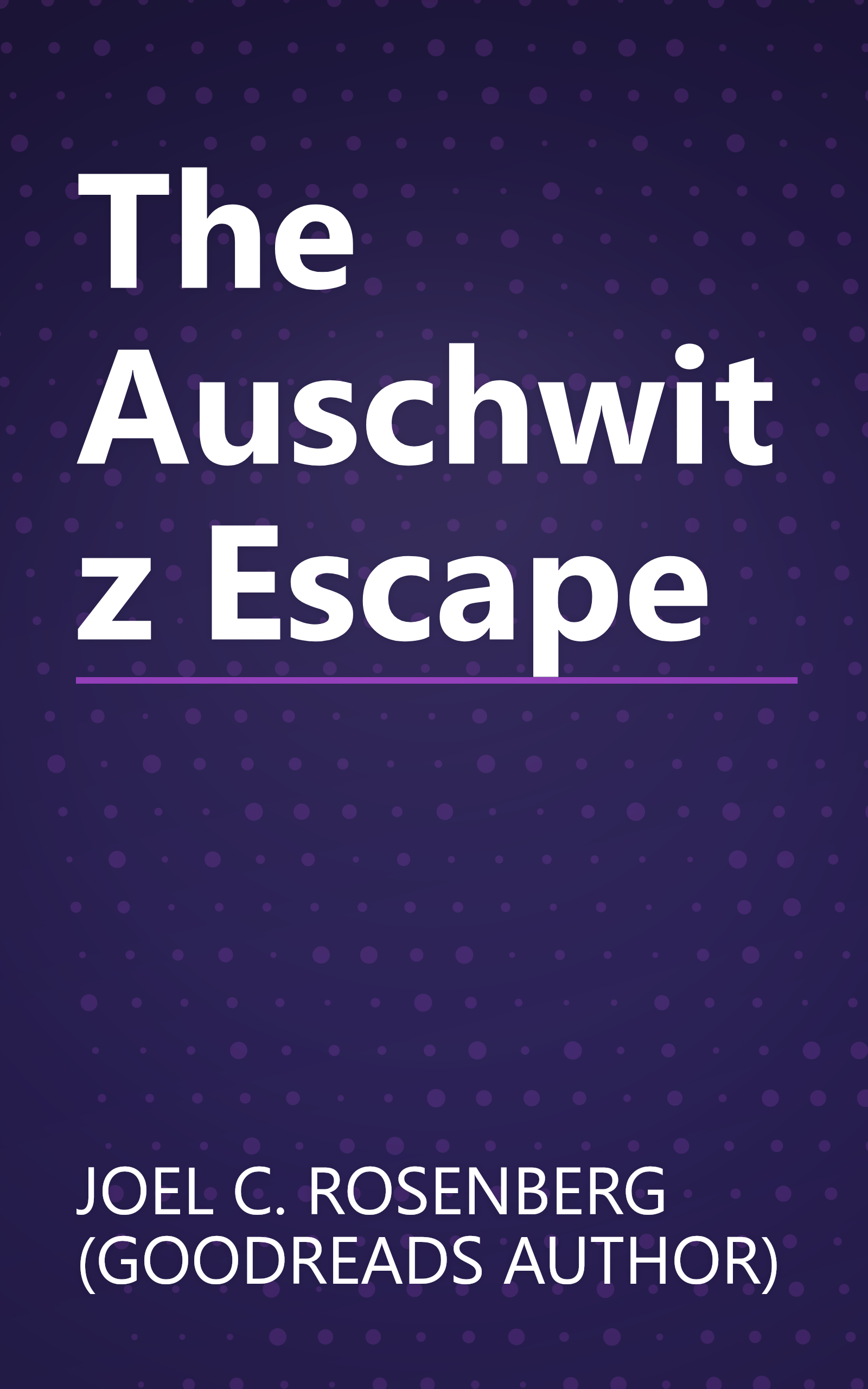 The Auschwitz Escape book cover